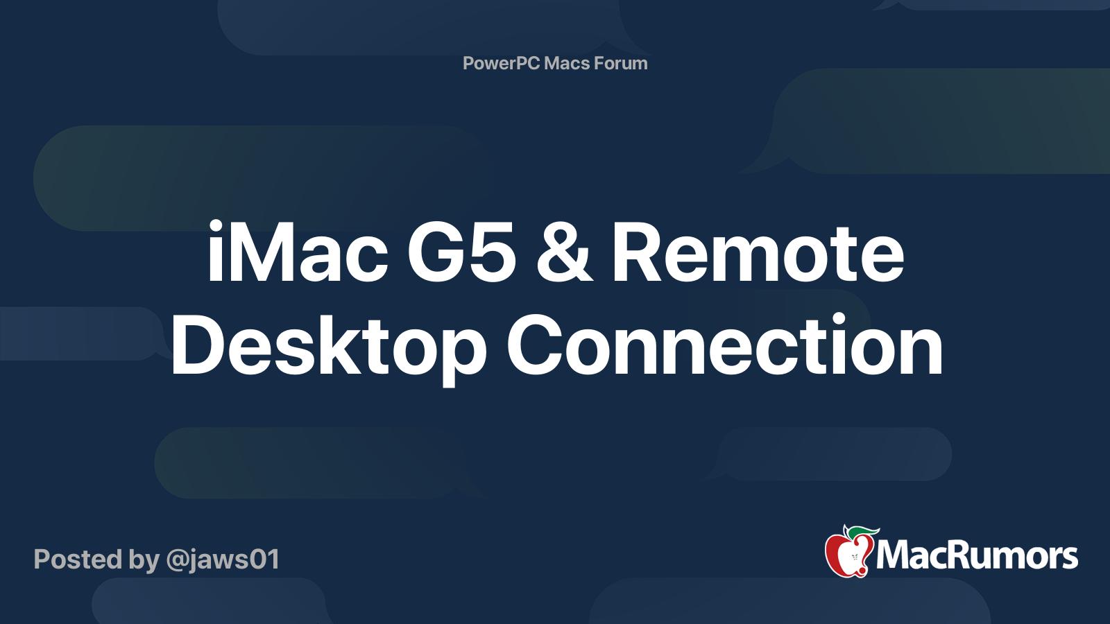 iMac G5 & Remote Desktop Connection | MacRumors Forums
