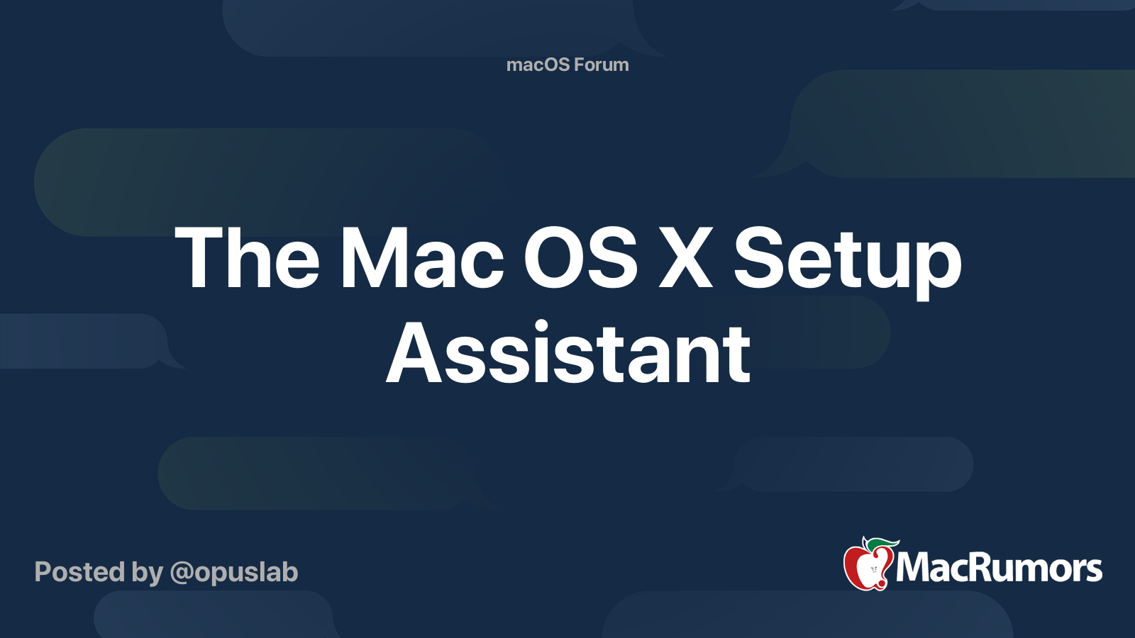 The Mac OS X Setup Assistant | MacRumors Forums