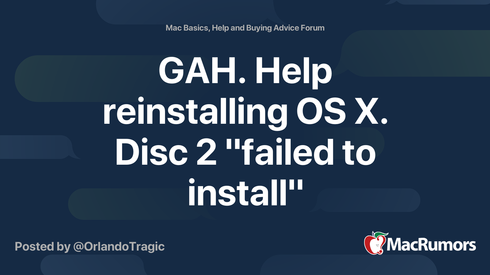 GAH. Help reinstalling OS X. Disc 2 "failed to install" | MacRumors Forums