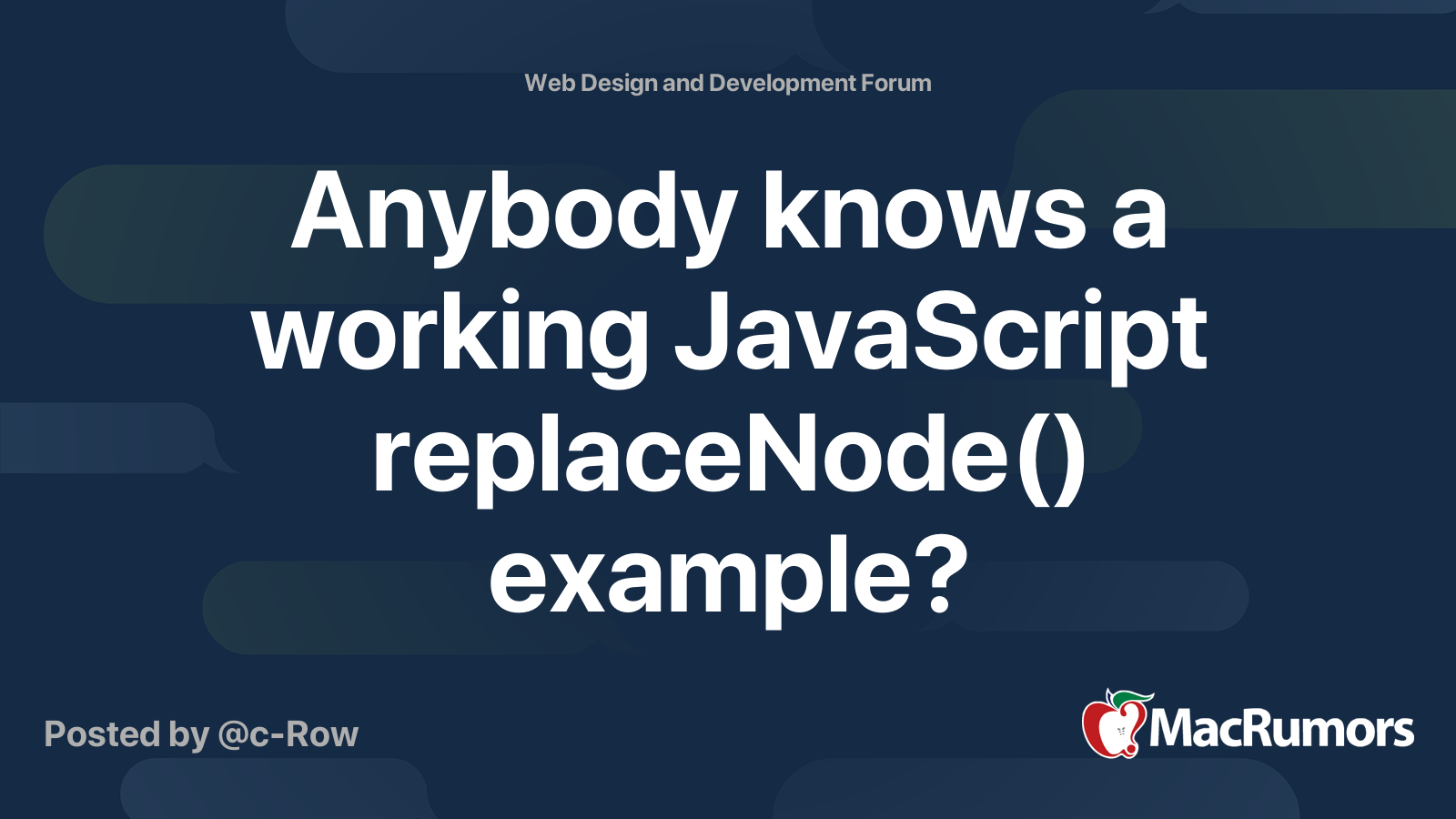 Anybody knows a working JavaScript replaceNode() example? | MacRumors Forums