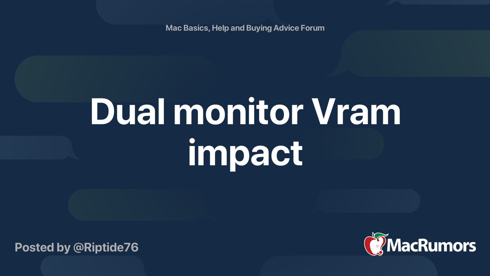 Dual monitor Vram impact | MacRumors Forums