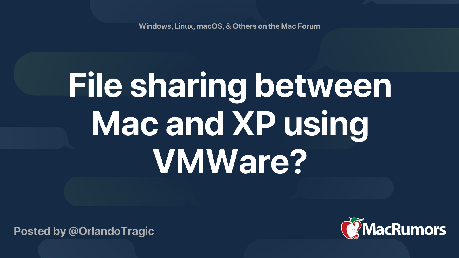 File sharing between Mac and XP using VMWare? | MacRumors Forums