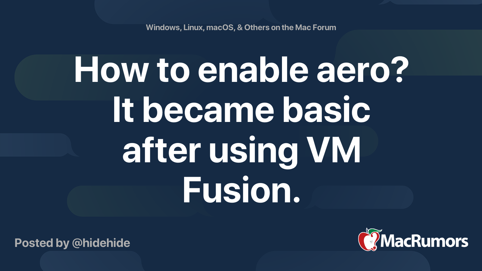 How to enable aero? It became basic after using VM Fusion. | MacRumors Forums
