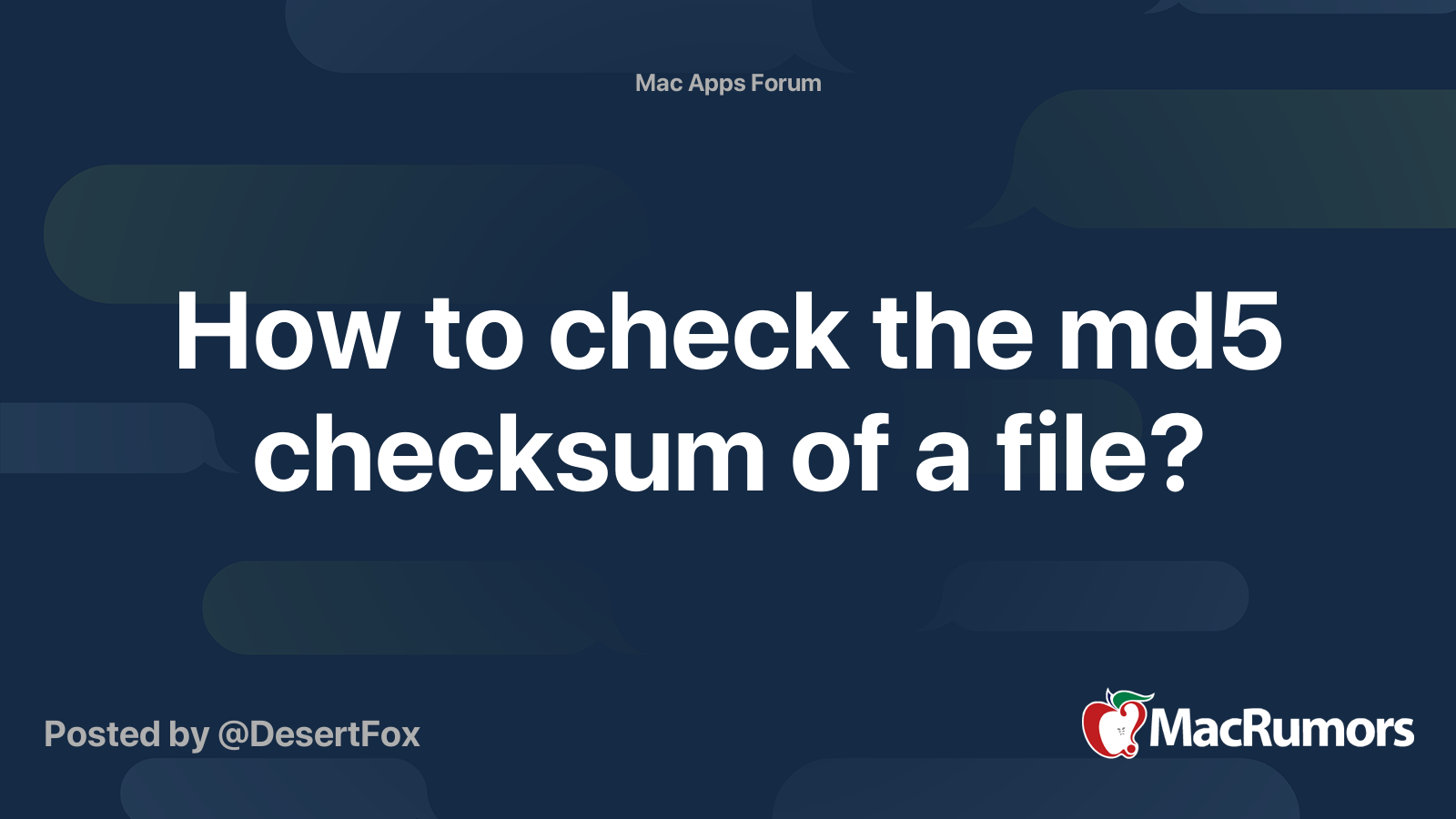 How to check the md5 checksum of a file? | MacRumors Forums