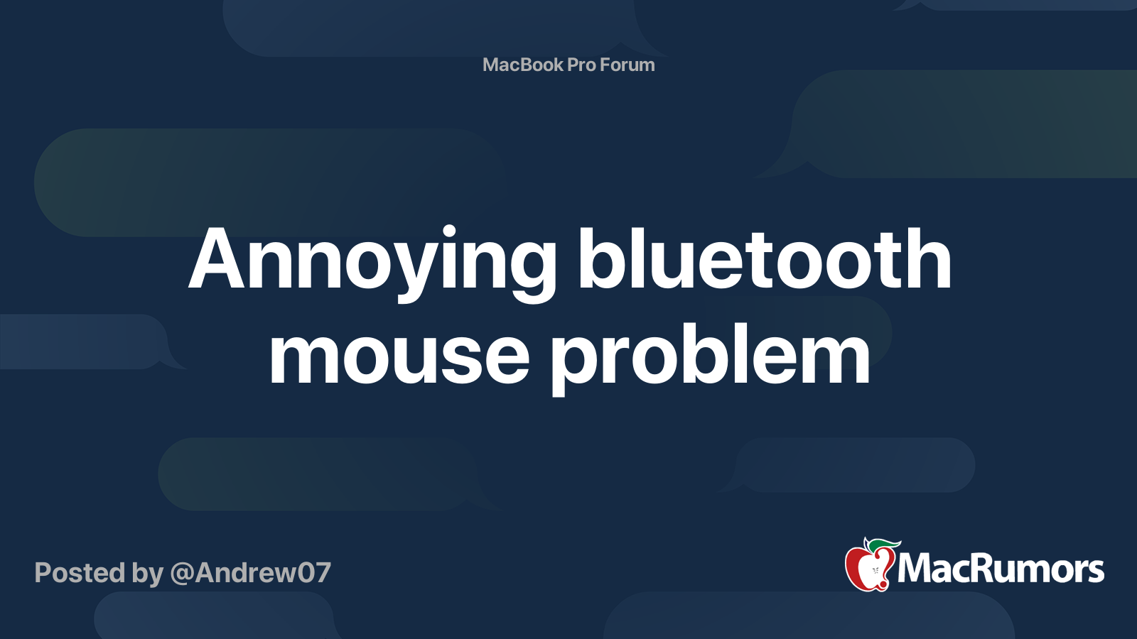 Annoying bluetooth mouse problem | MacRumors Forums