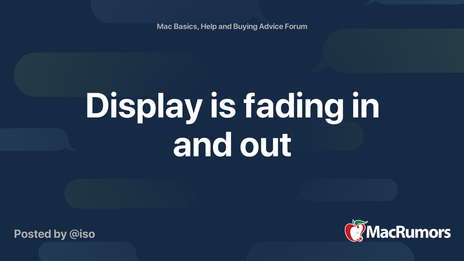 Display is fading in and out | MacRumors Forums