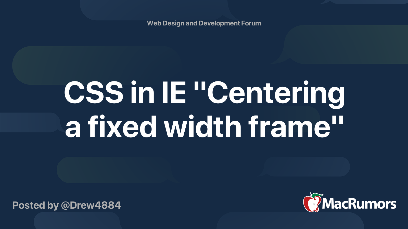 CSS in IE "Centering a fixed width frame" | MacRumors Forums