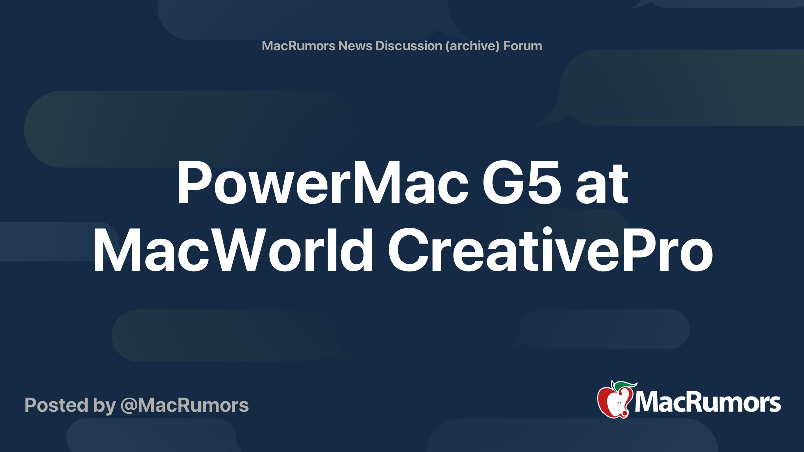 PowerMac G5 at MacWorld CreativePro | MacRumors Forums