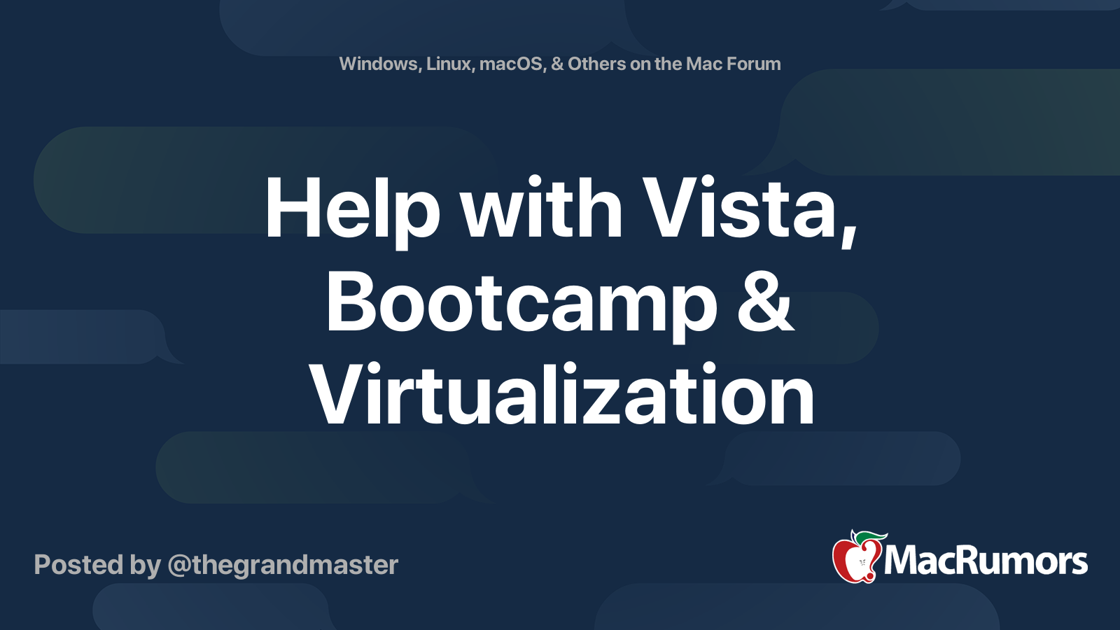 Help with Vista, Bootcamp & Virtualization | MacRumors Forums