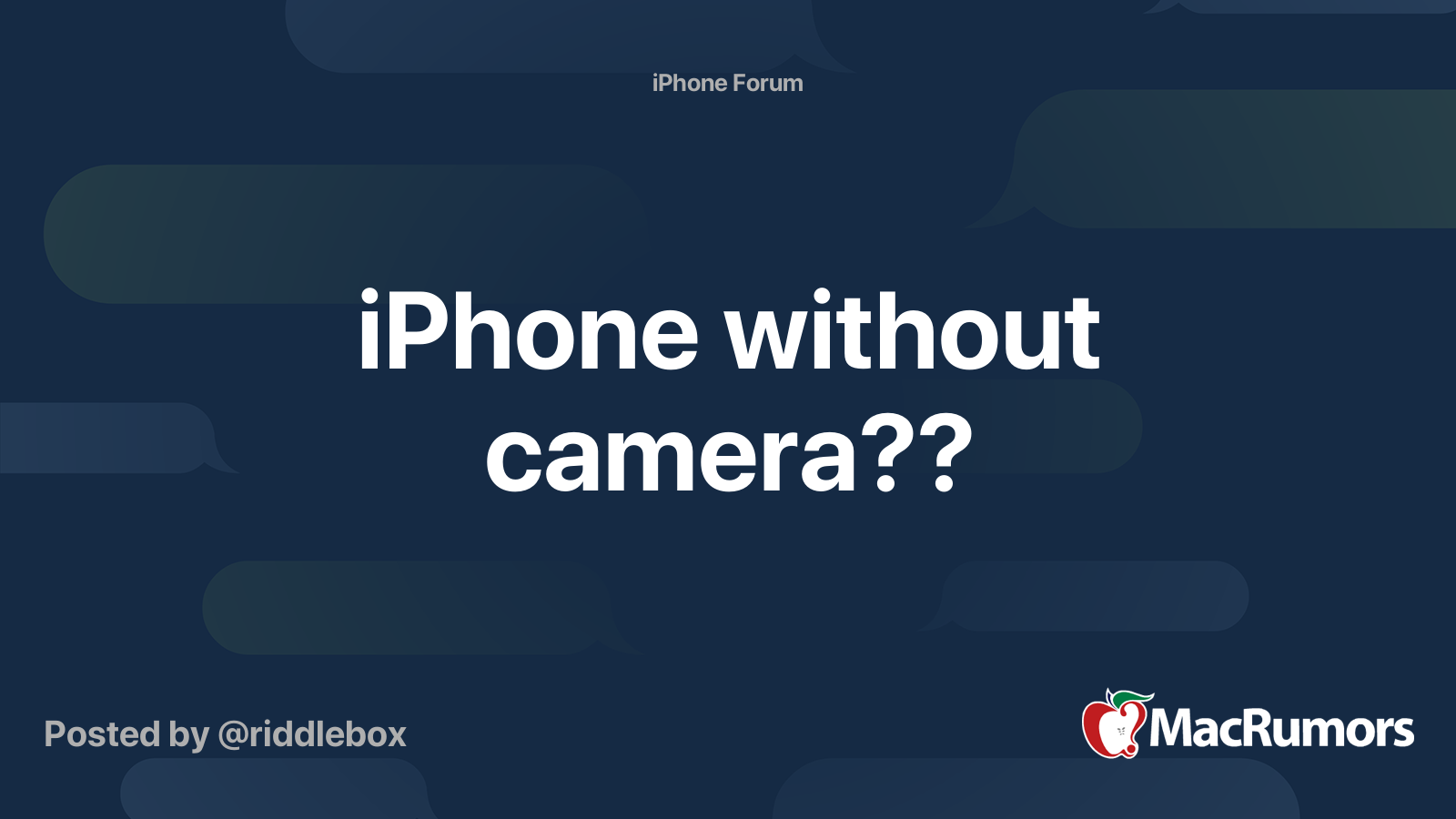 iPhone without camera?? | MacRumors Forums