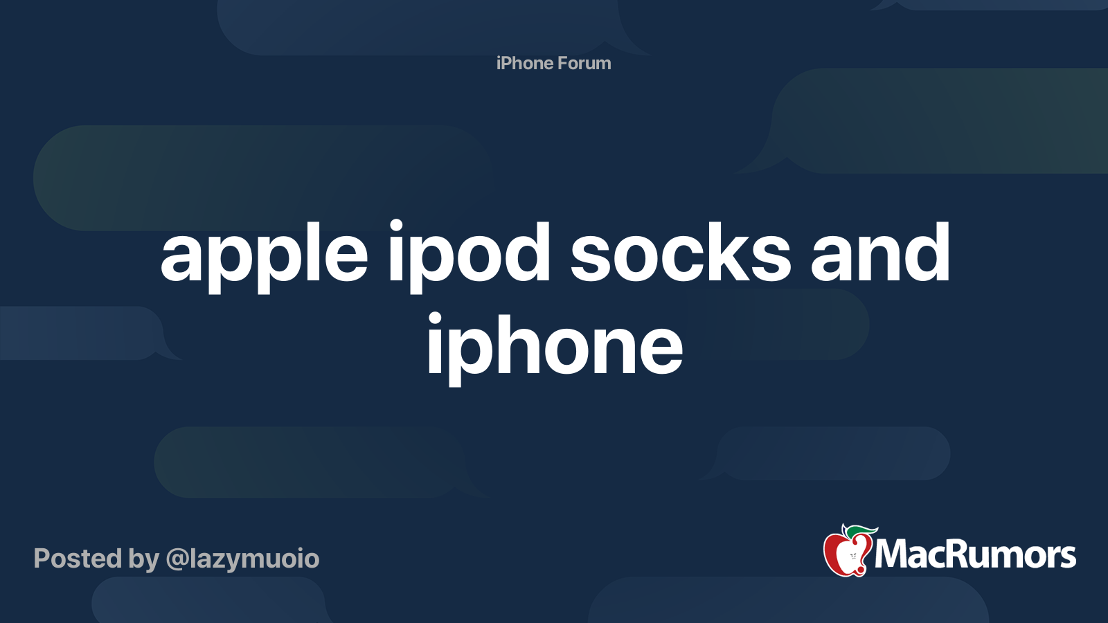 apple ipod socks and iphone | MacRumors Forums