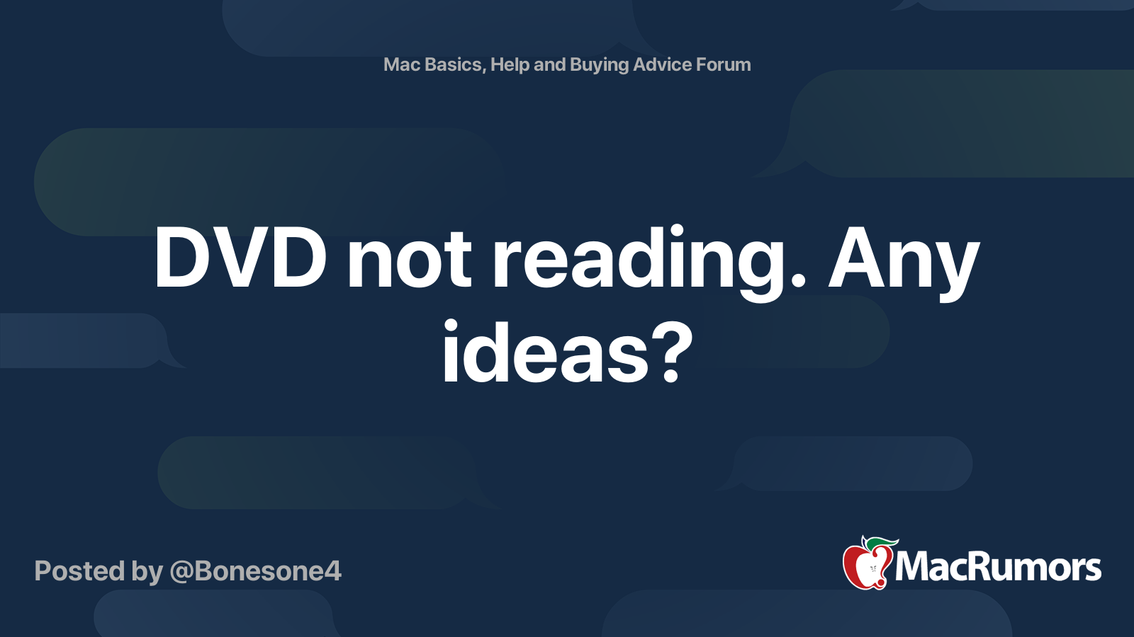 DVD not reading. Any ideas? | MacRumors Forums