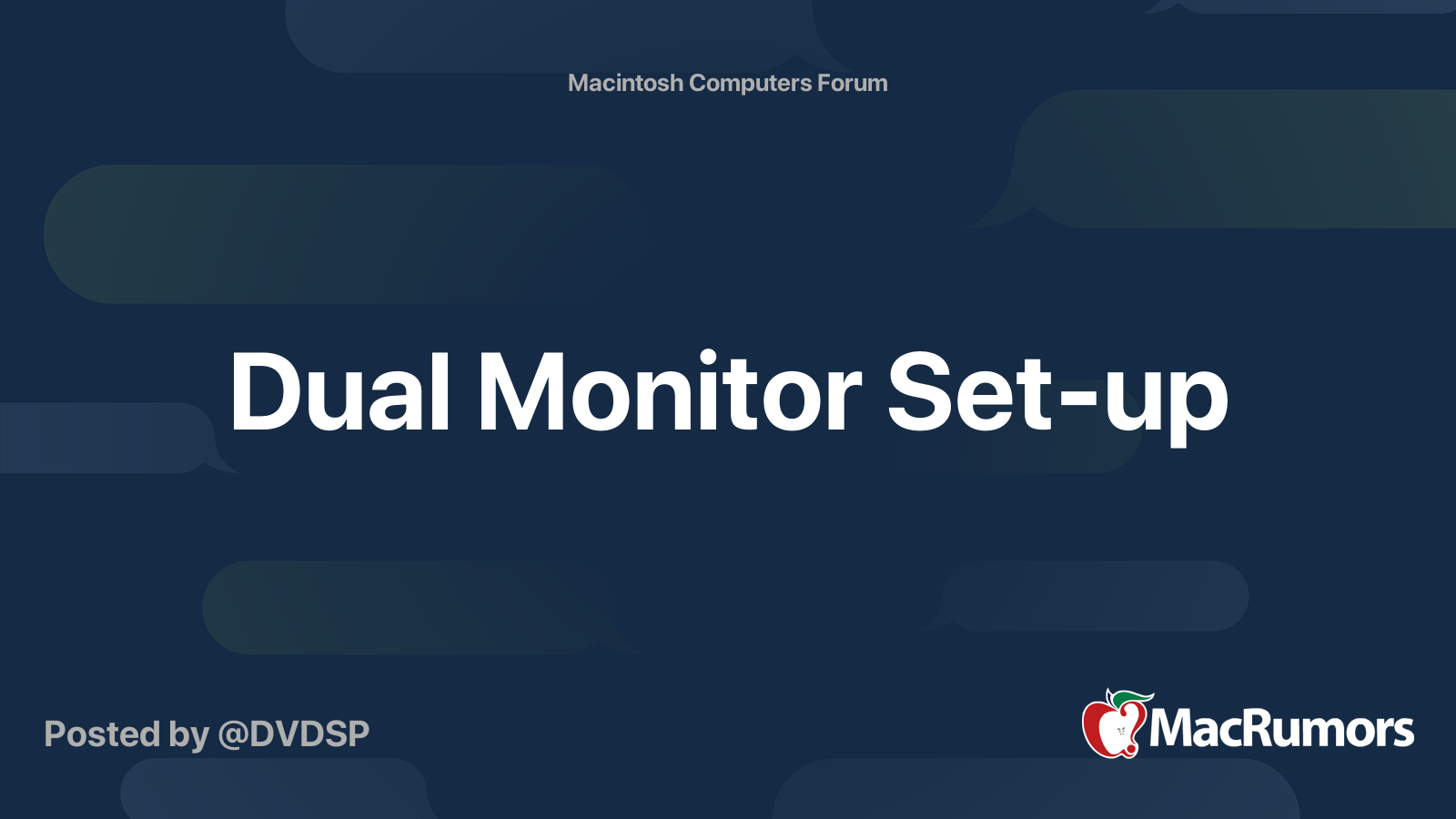 Dual Monitor Set-up | MacRumors Forums