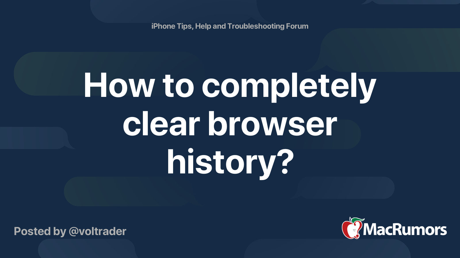 How to completely clear browser history? | MacRumors Forums