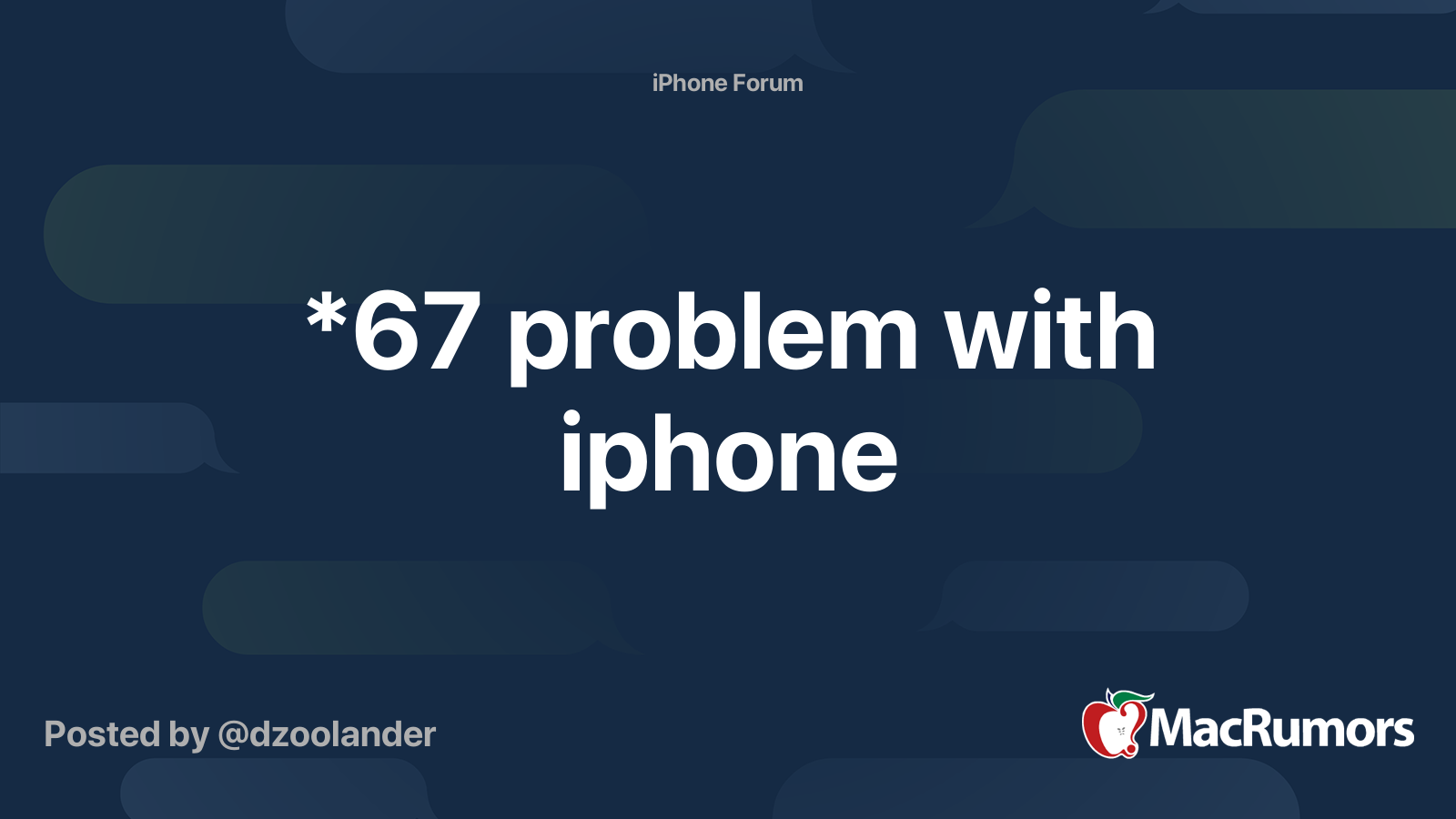 *67 problem with iphone | MacRumors Forums