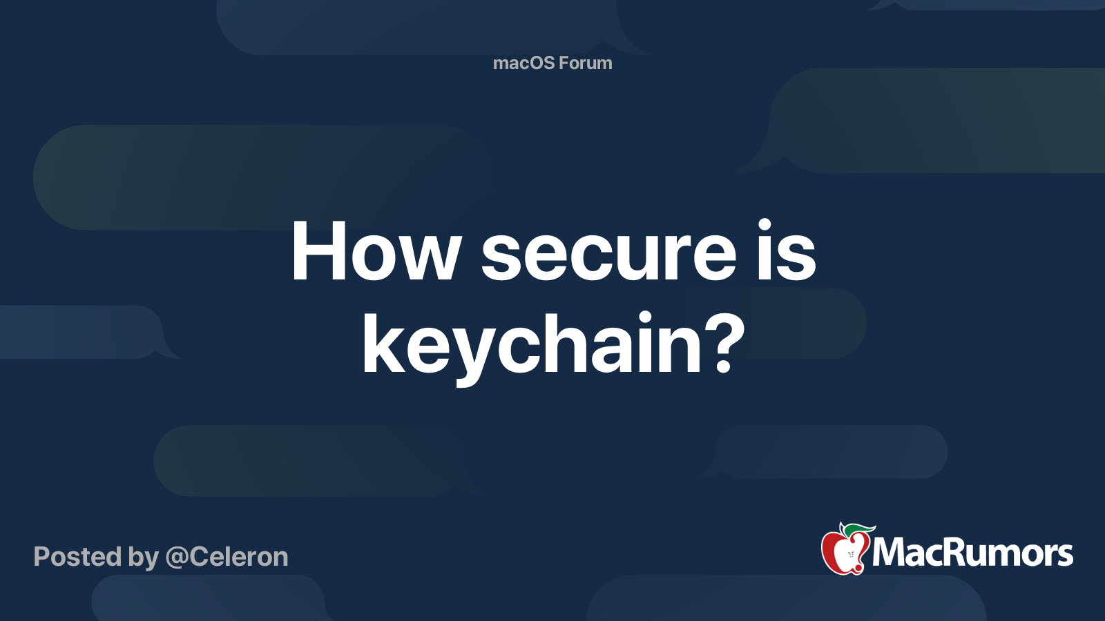 How secure is keychain? | MacRumors Forums