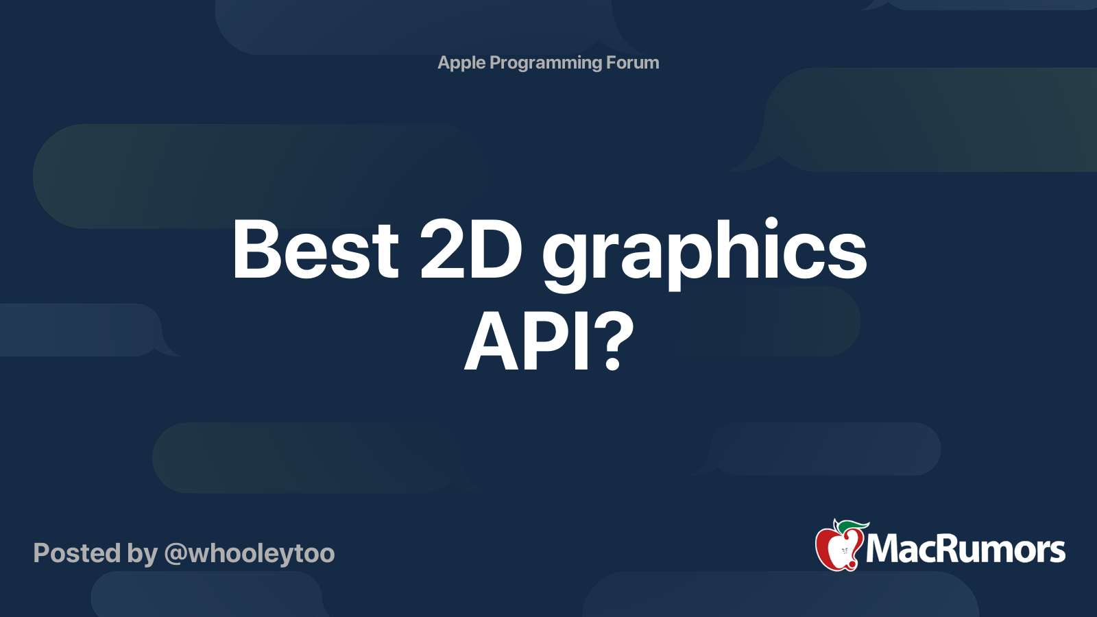 Best 2D graphics API? | MacRumors Forums