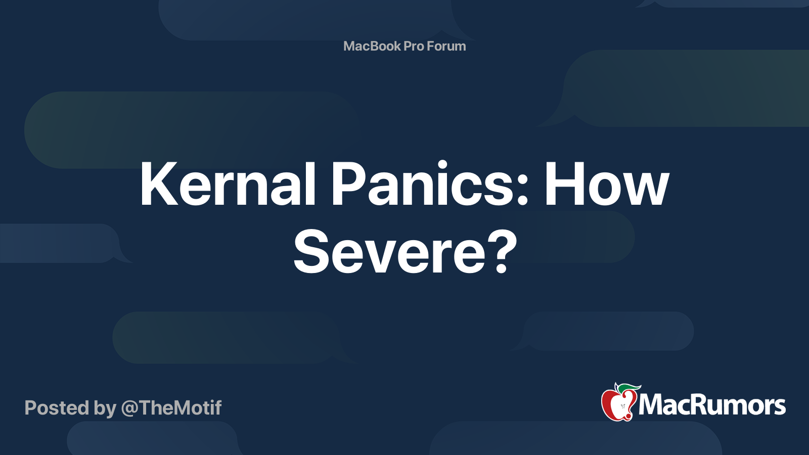 Kernal Panics: How Severe? | MacRumors Forums