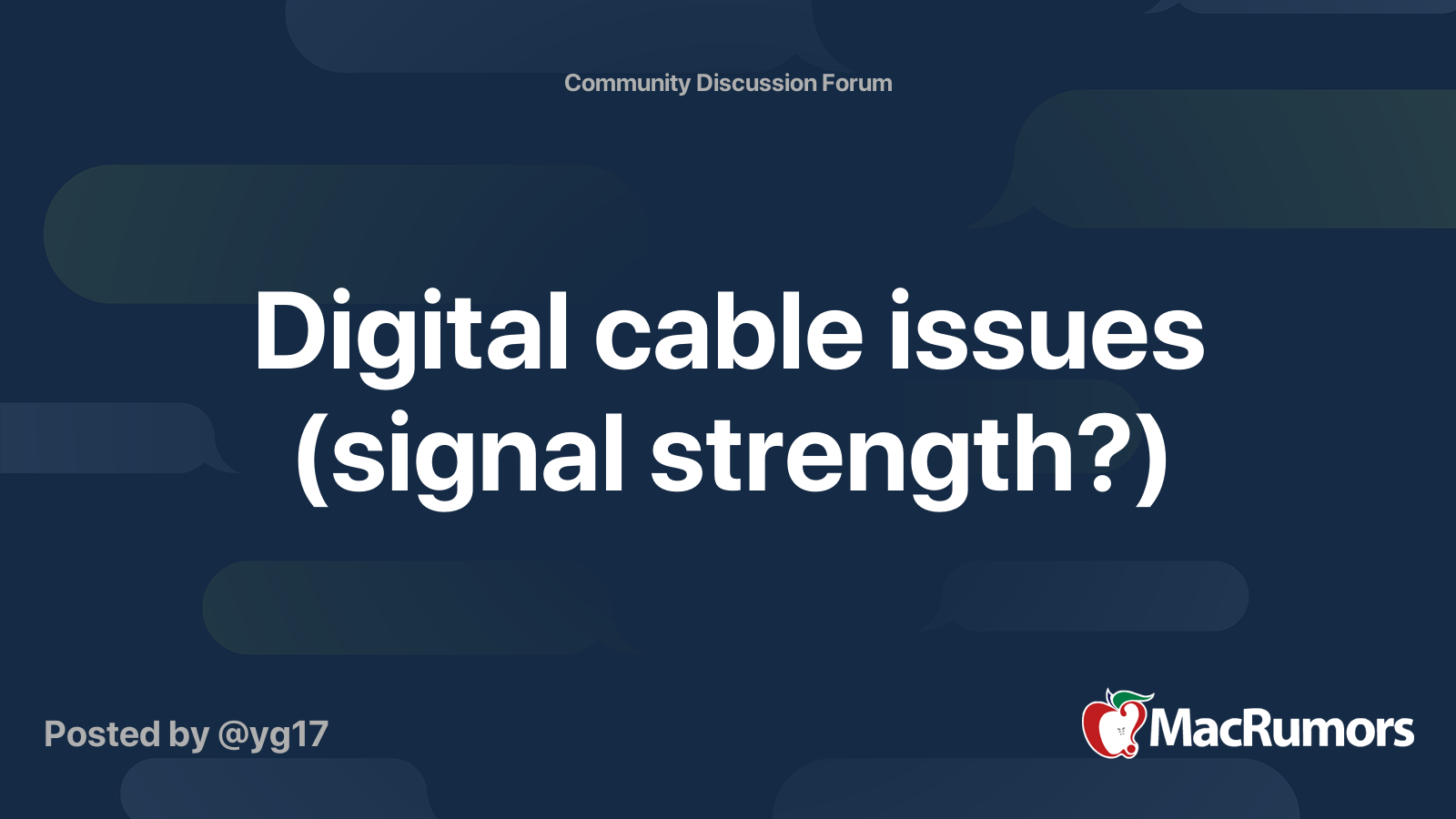 Digital cable issues (signal strength?) | MacRumors Forums