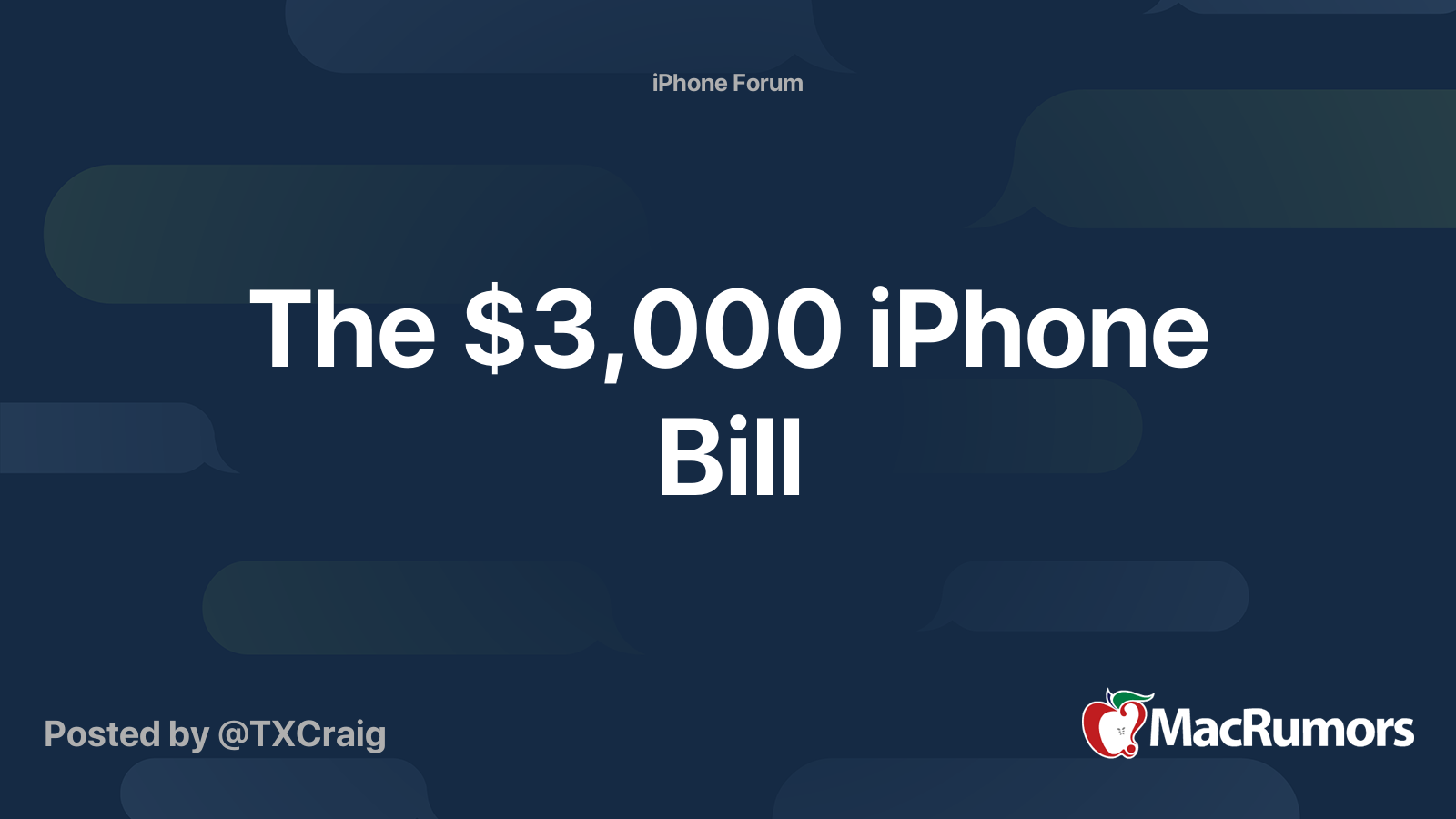 The $3,000 iPhone Bill | MacRumors Forums