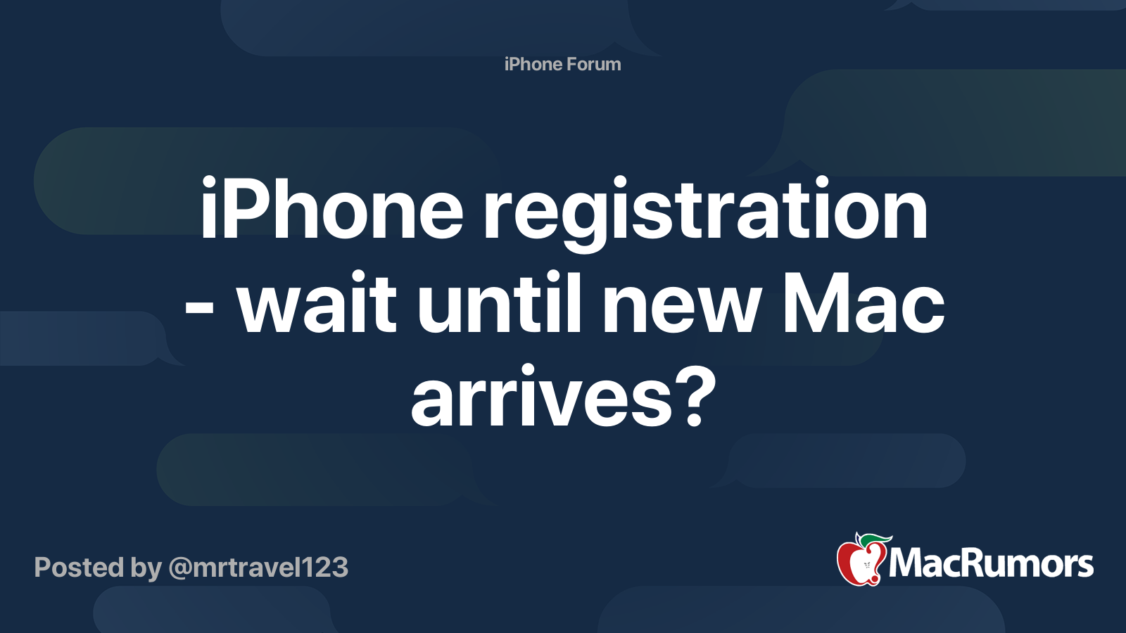 iPhone registration - wait until new Mac arrives? | MacRumors Forums