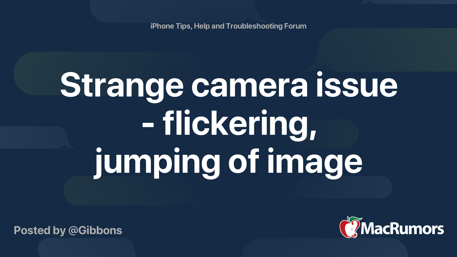 Strange camera issue - flickering, jumping of image | MacRumors Forums
