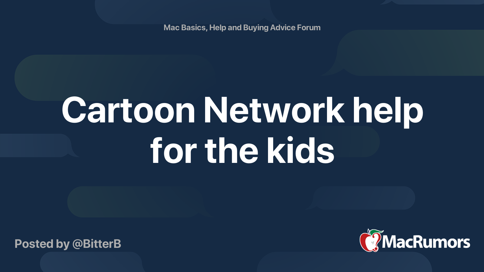 Cartoon Network help for the kids | MacRumors Forums