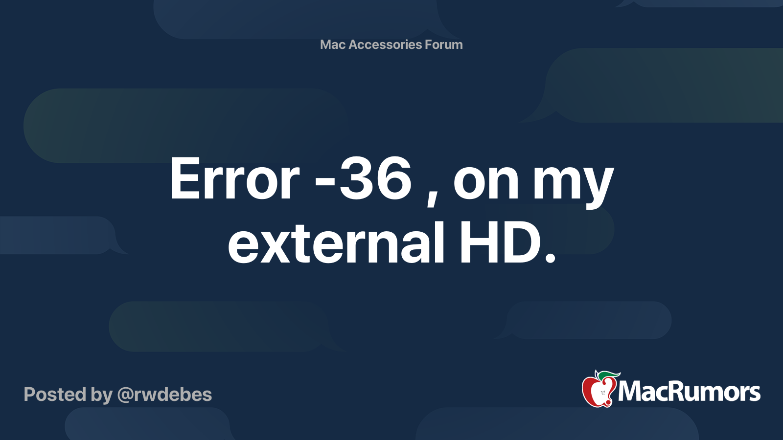 Error -36 , on my external HD. | MacRumors Forums