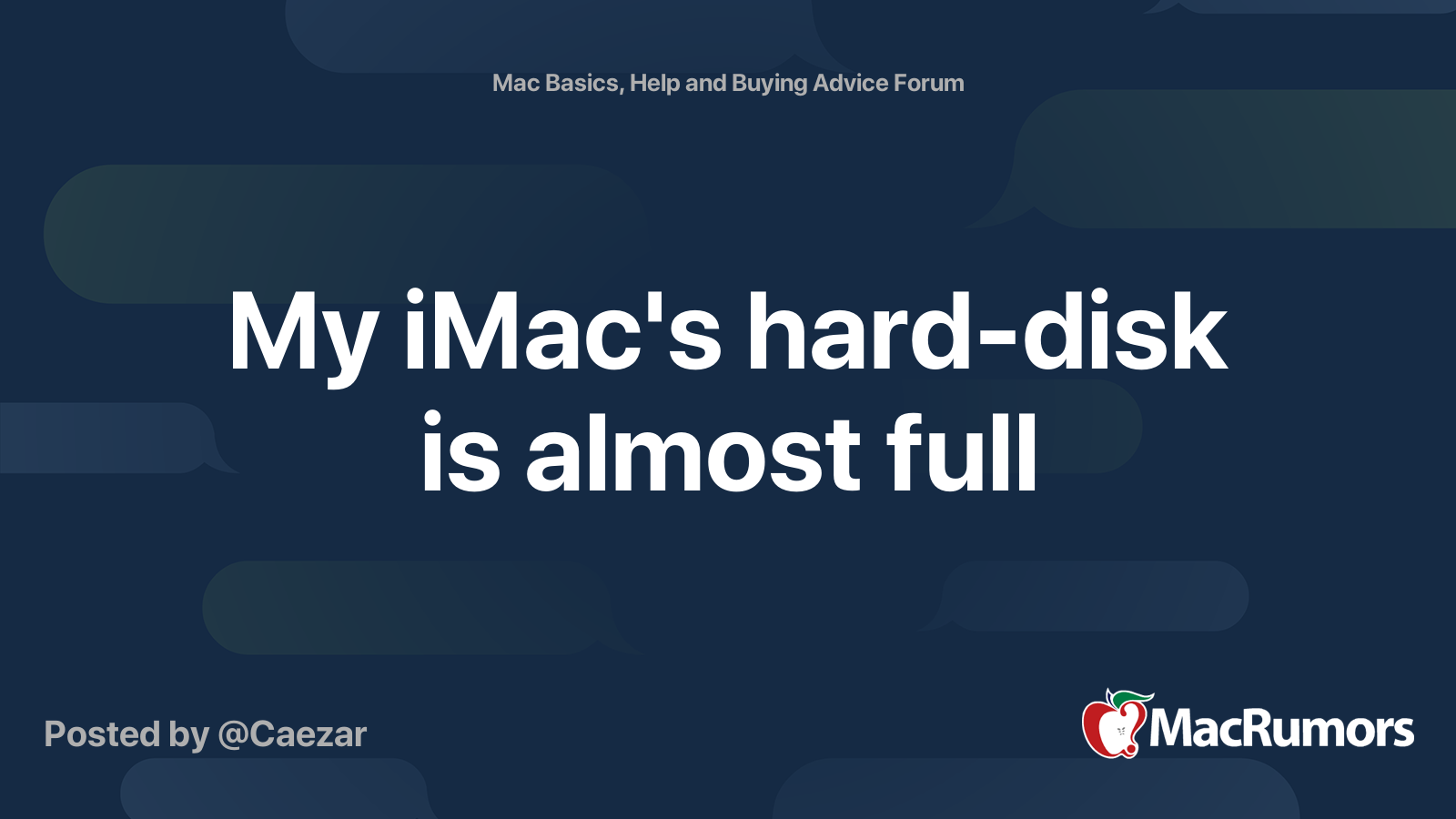 My iMac's hard-disk is almost full | MacRumors Forums