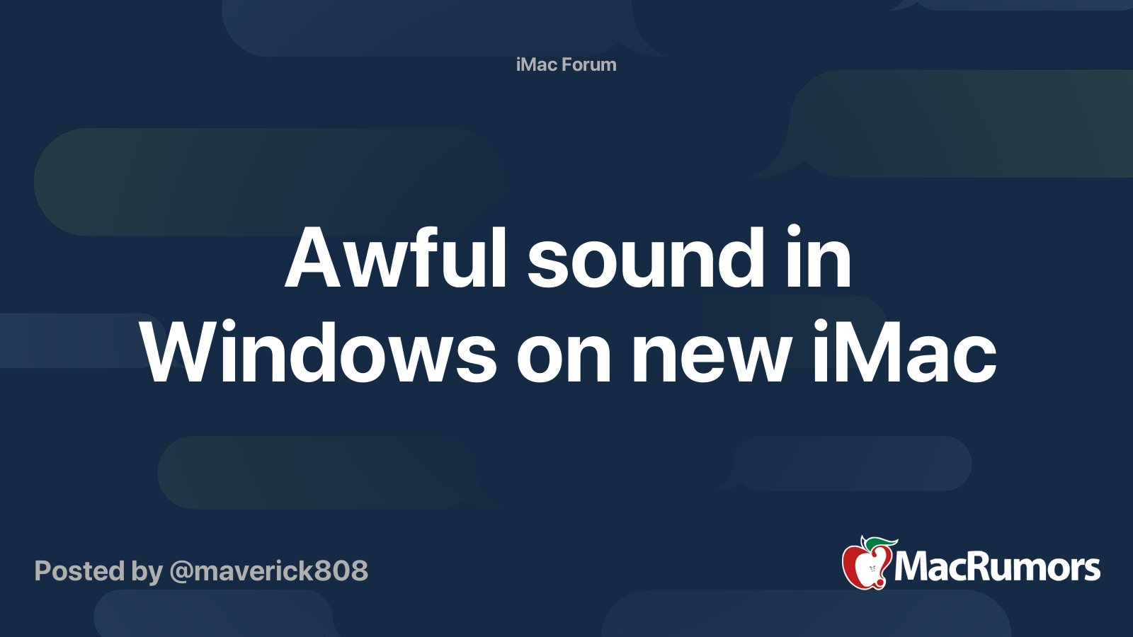 Awful sound in Windows on new iMac | MacRumors Forums