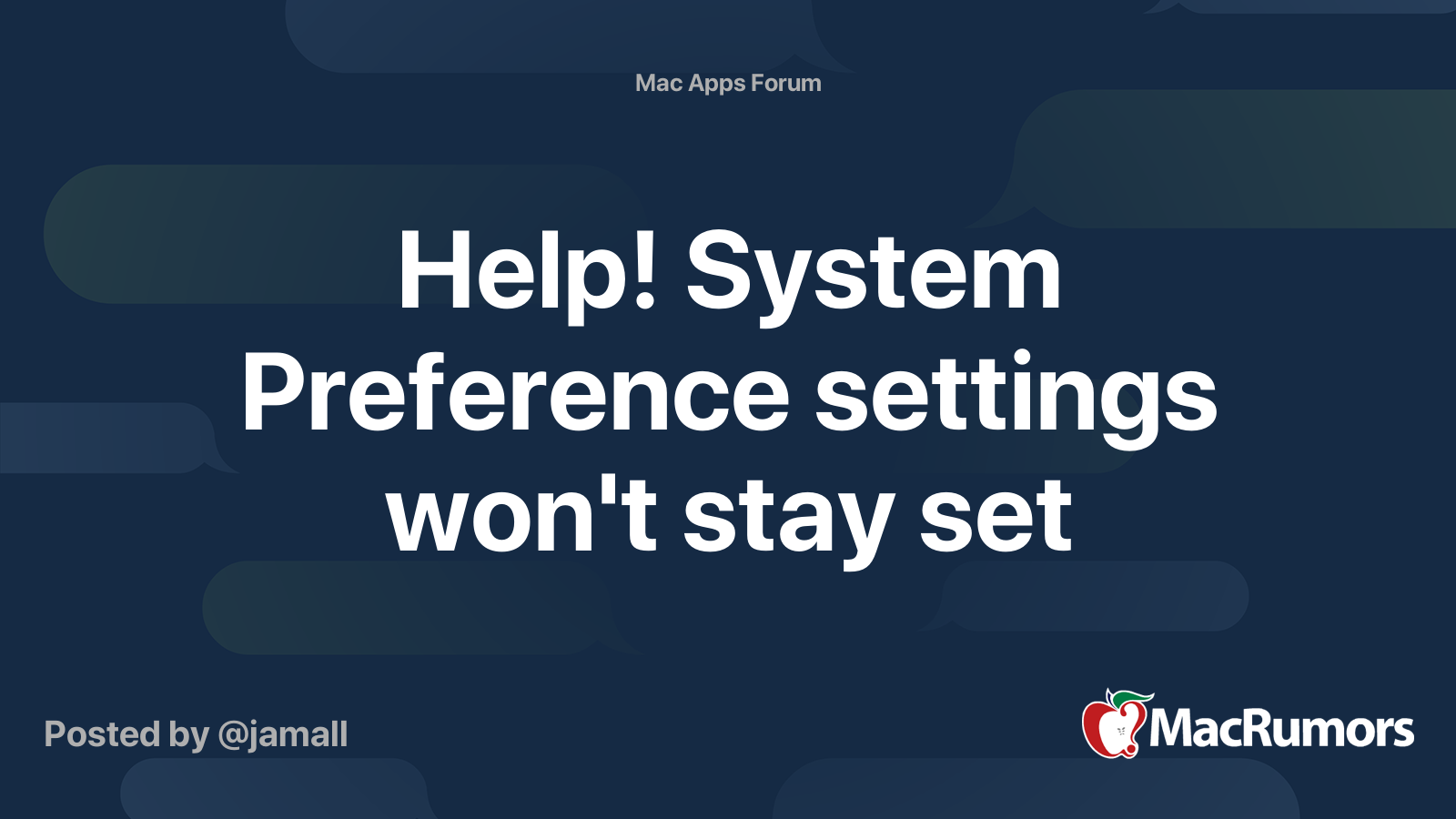 Help! System Preference settings won't stay set | MacRumors Forums