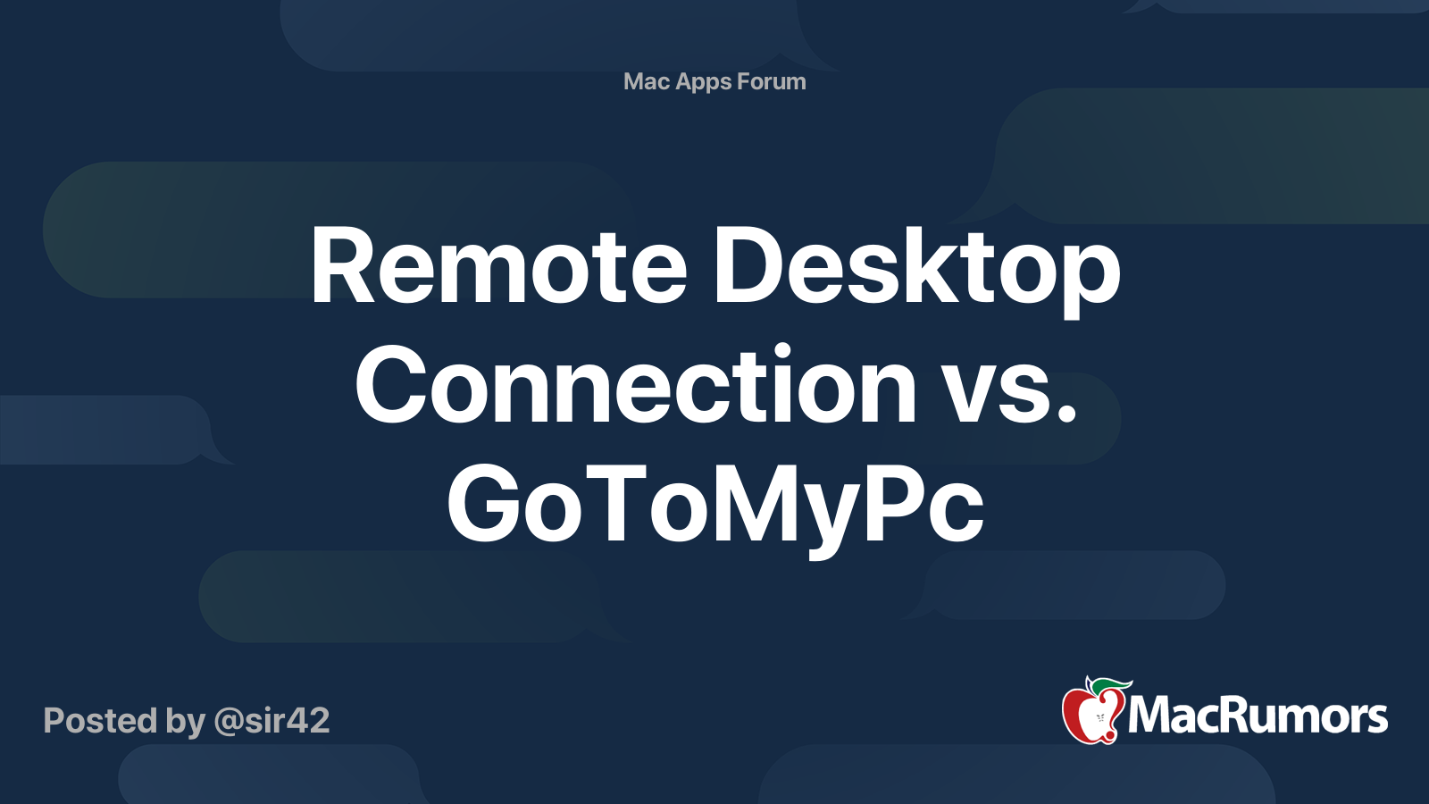 Remote Desktop Connection vs. GoToMyPc | MacRumors Forums