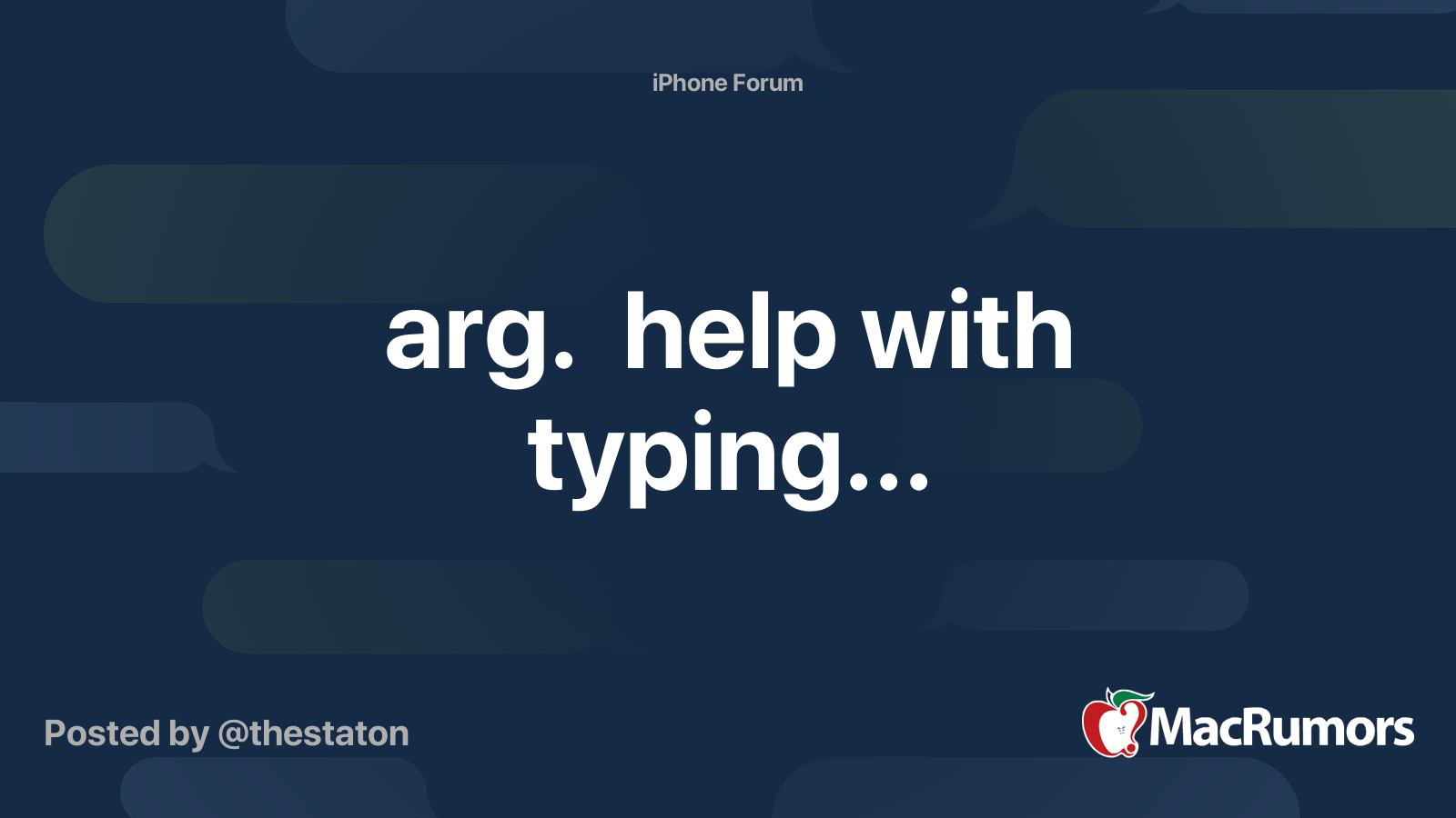 arg. help with typing... | MacRumors Forums