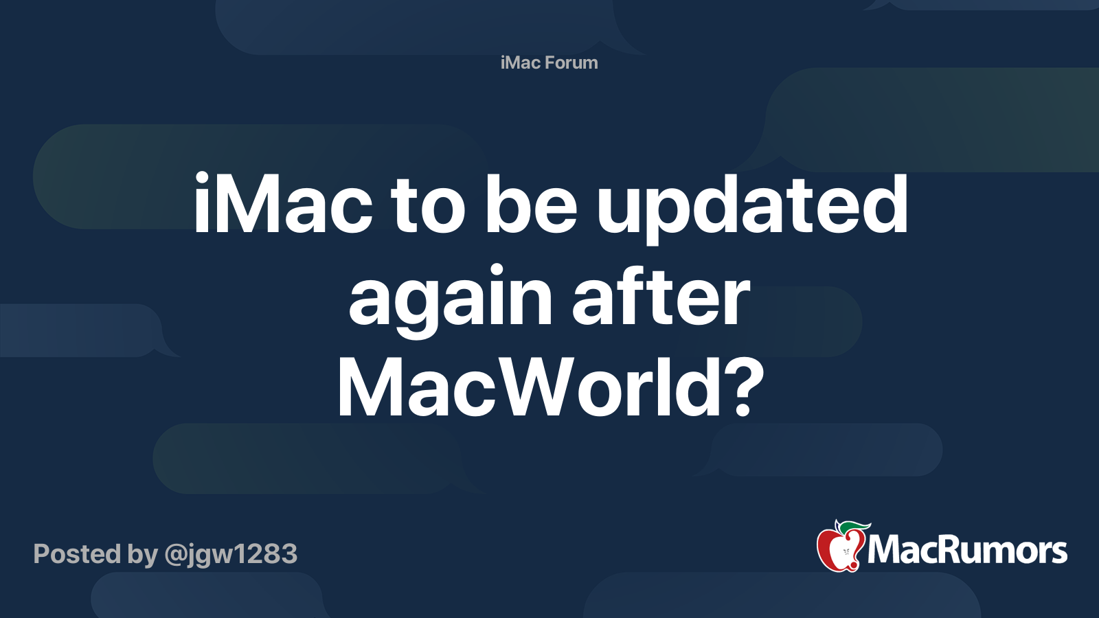 iMac to be updated again after MacWorld? | MacRumors Forums