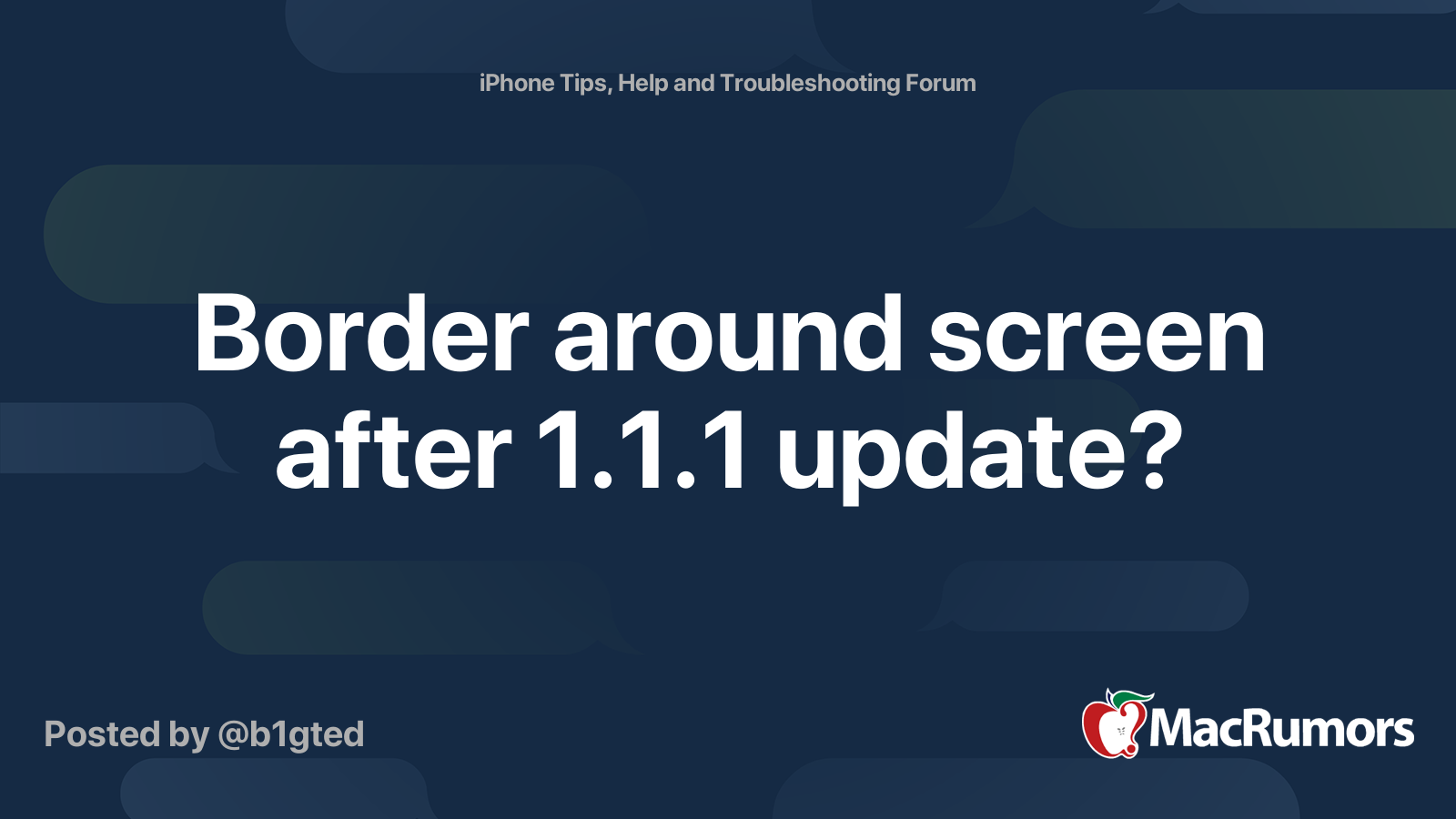 Border around screen after 1.1.1 update? | MacRumors Forums