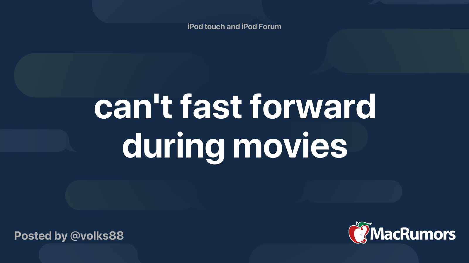 can't fast forward during movies | MacRumors Forums