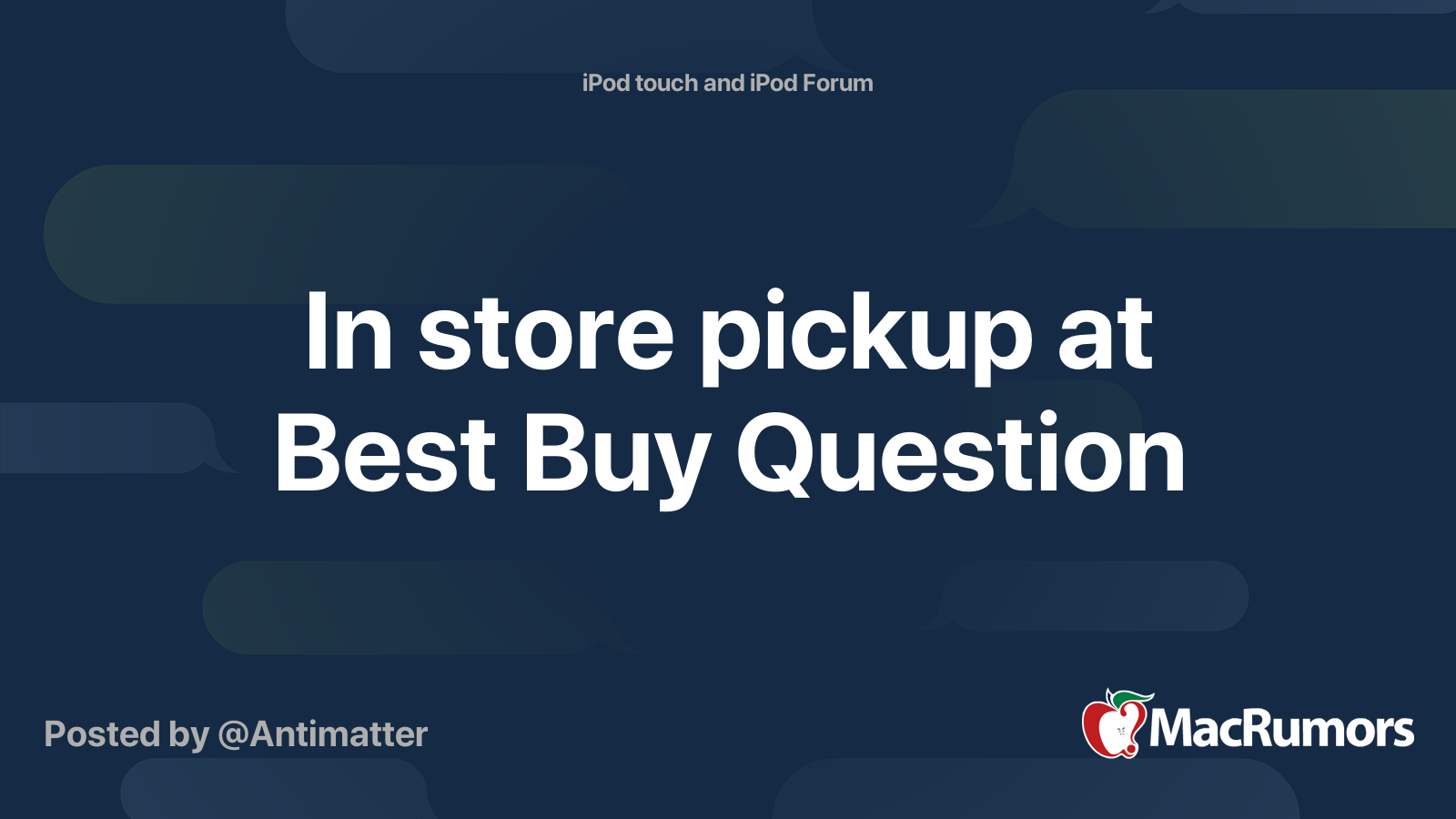 In store pickup at Best Buy Question | MacRumors Forums