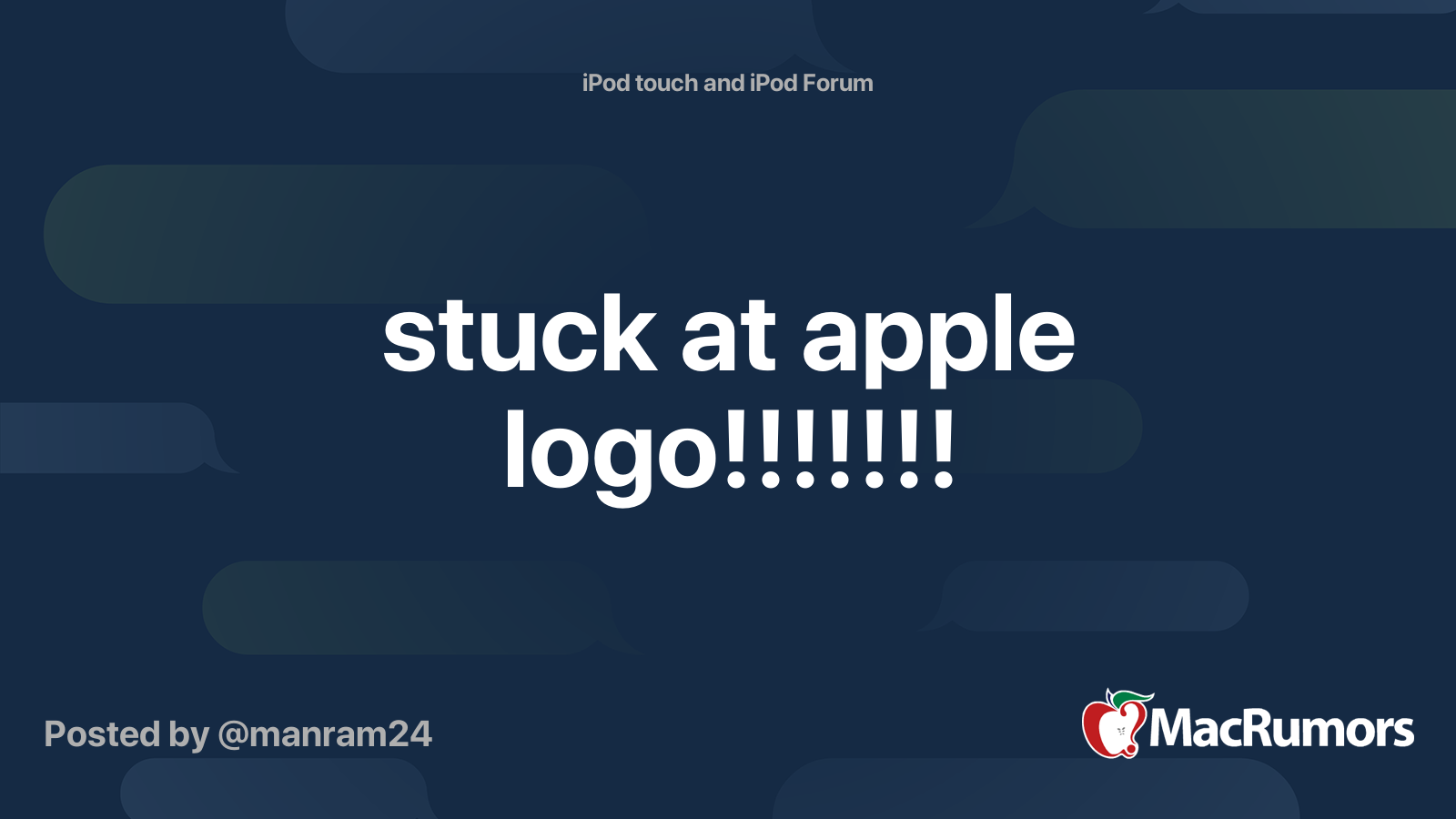 stuck at apple logo!!!!!!! | MacRumors Forums
