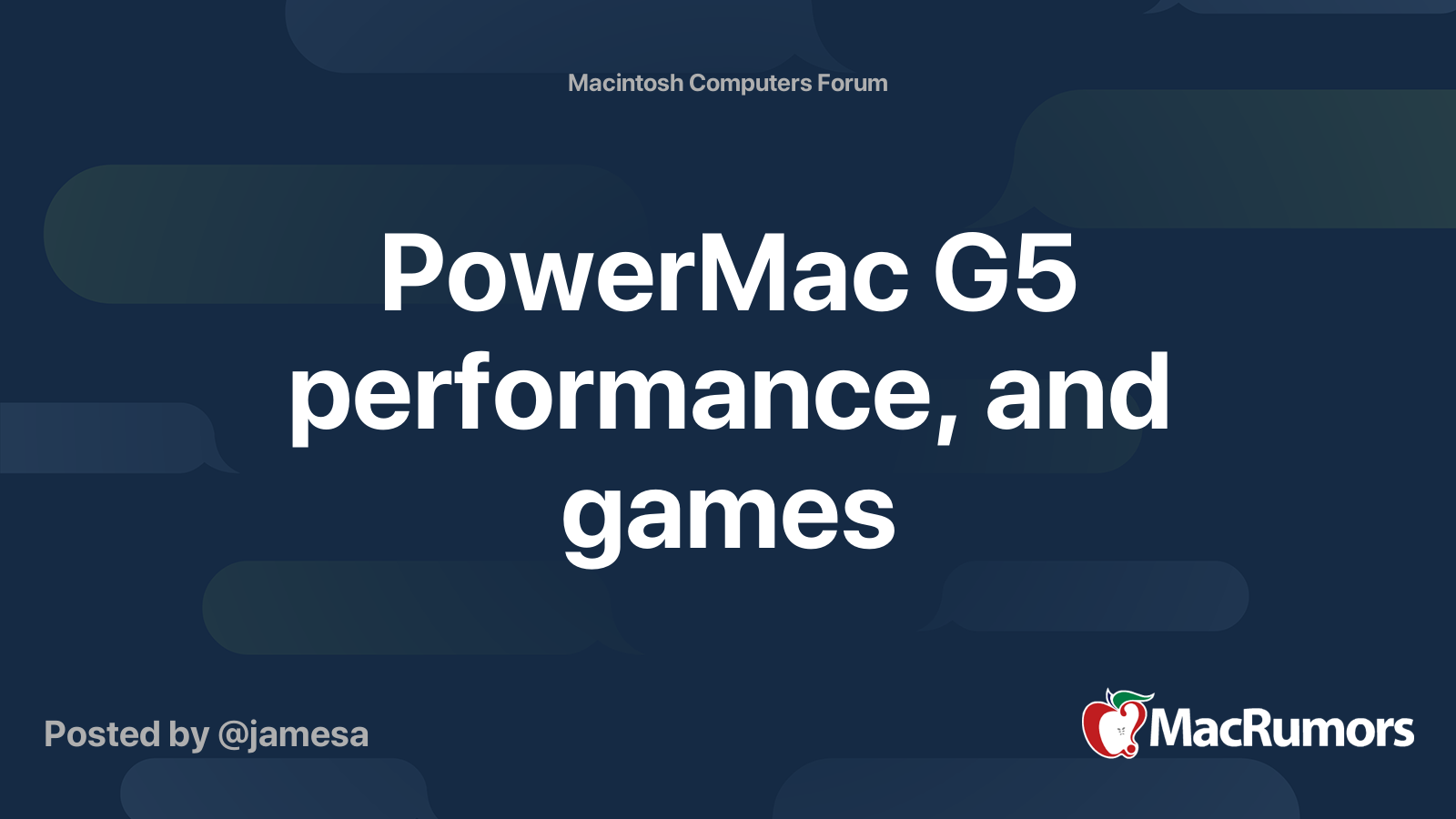 PowerMac G5 performance, and games | MacRumors Forums