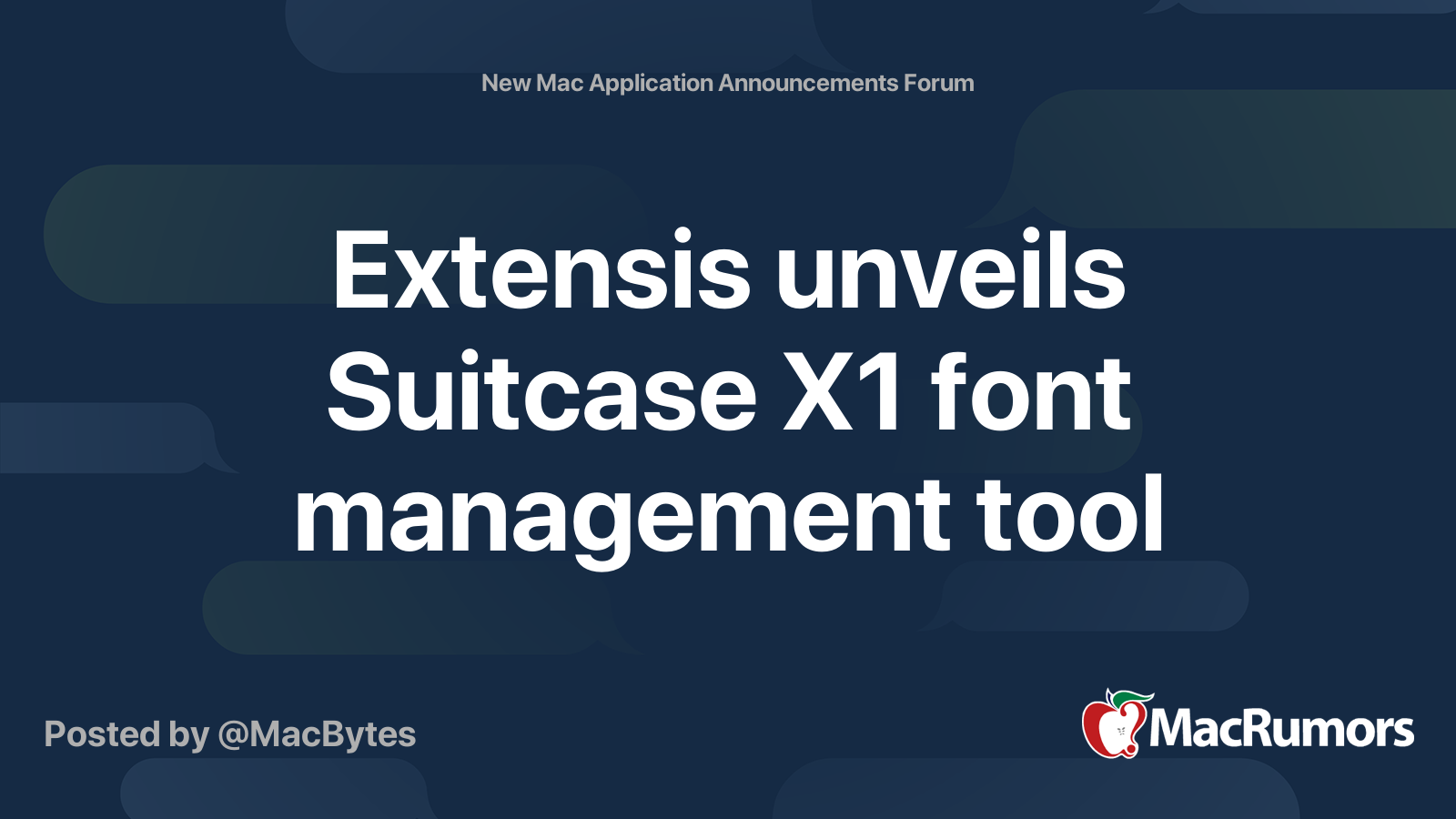 Extensis unveils Suitcase X1 font management tool | MacRumors Forums