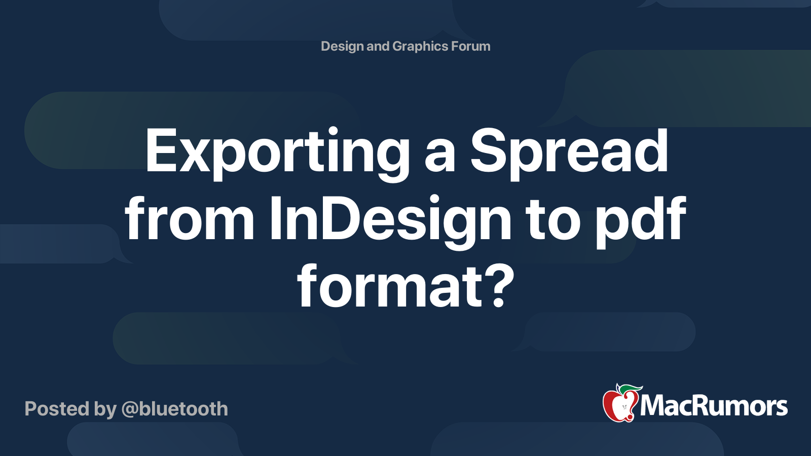 Exporting a Spread from InDesign to pdf format? | MacRumors Forums