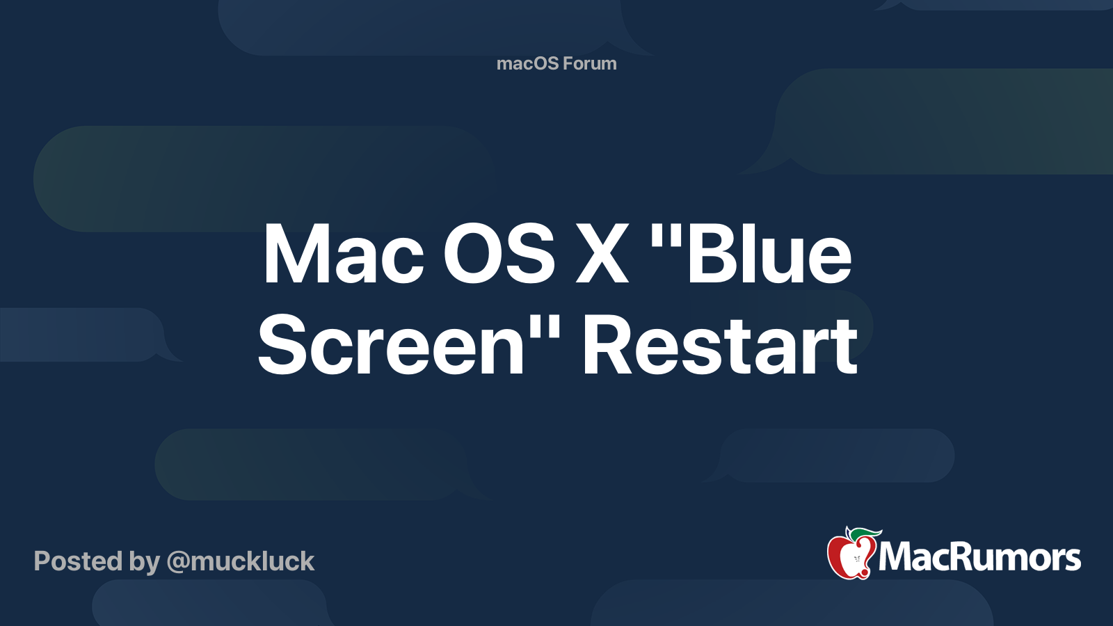 Mac OS X "Blue Screen" Restart | MacRumors Forums