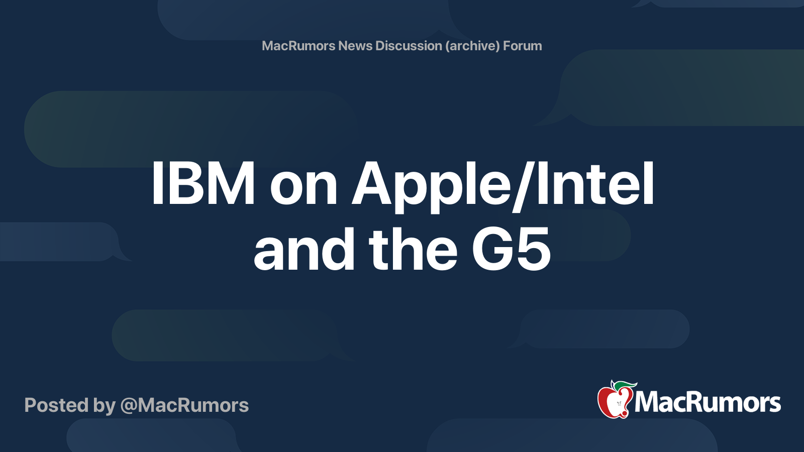 IBM on Apple/Intel and the G5 | MacRumors Forums