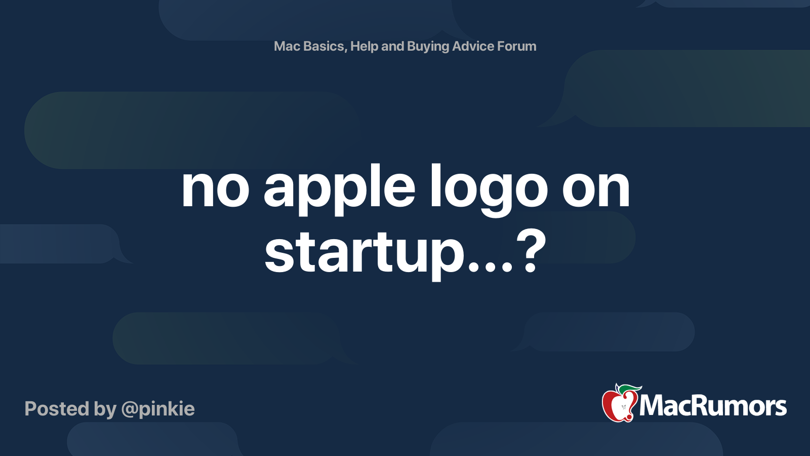 no apple logo on startup...? | MacRumors Forums