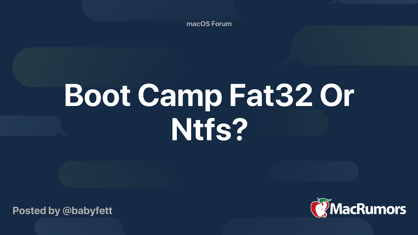 Boot Camp Fat32 Or Ntfs? | MacRumors Forums