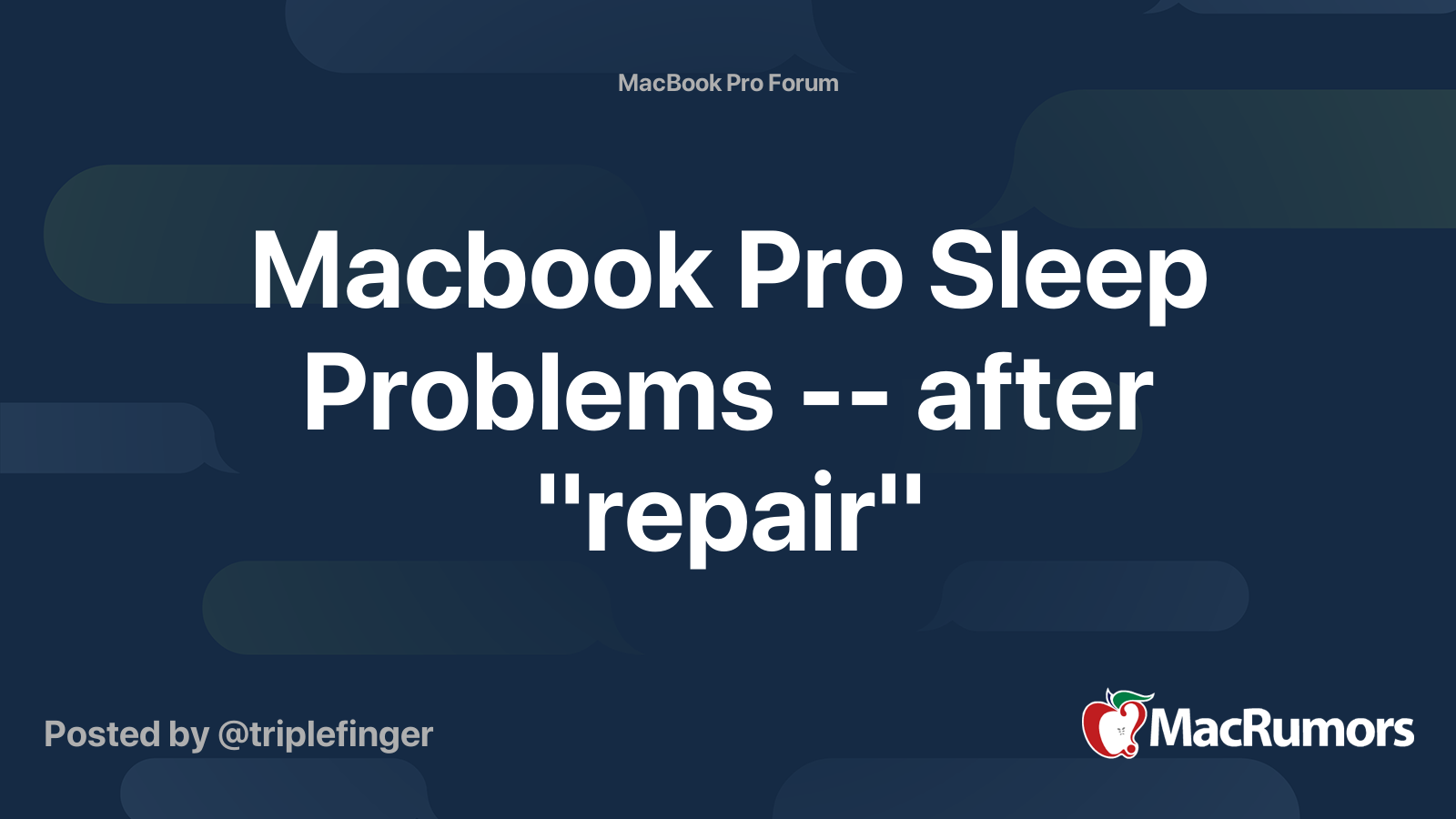 Macbook Pro Sleep Problems -- after "repair" | MacRumors Forums