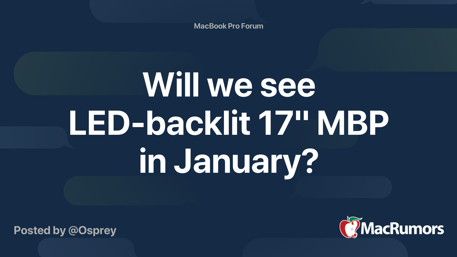 Will we see LED-backlit 17" MBP in January? | MacRumors Forums