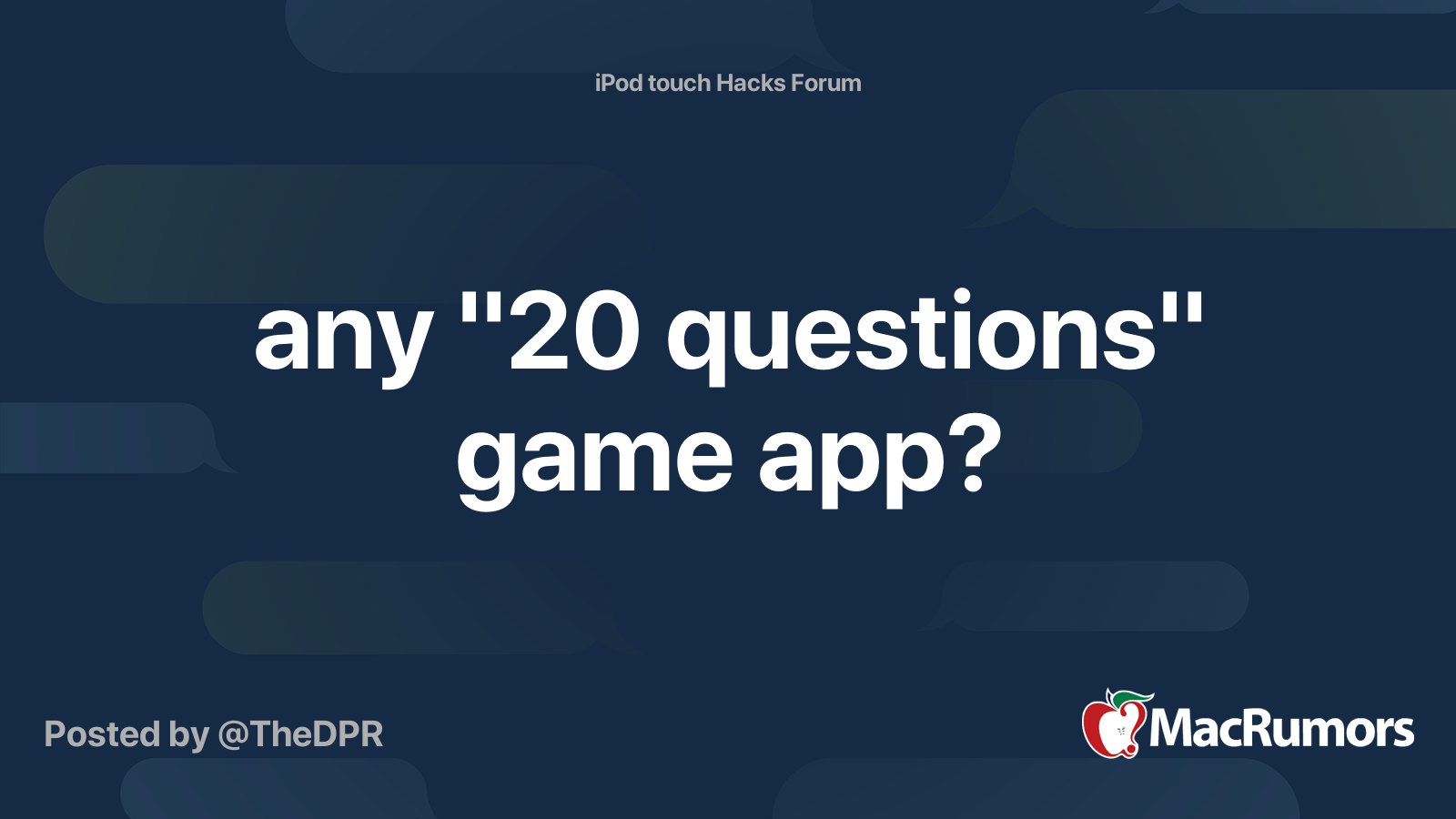 any "20 questions" game app? | MacRumors Forums