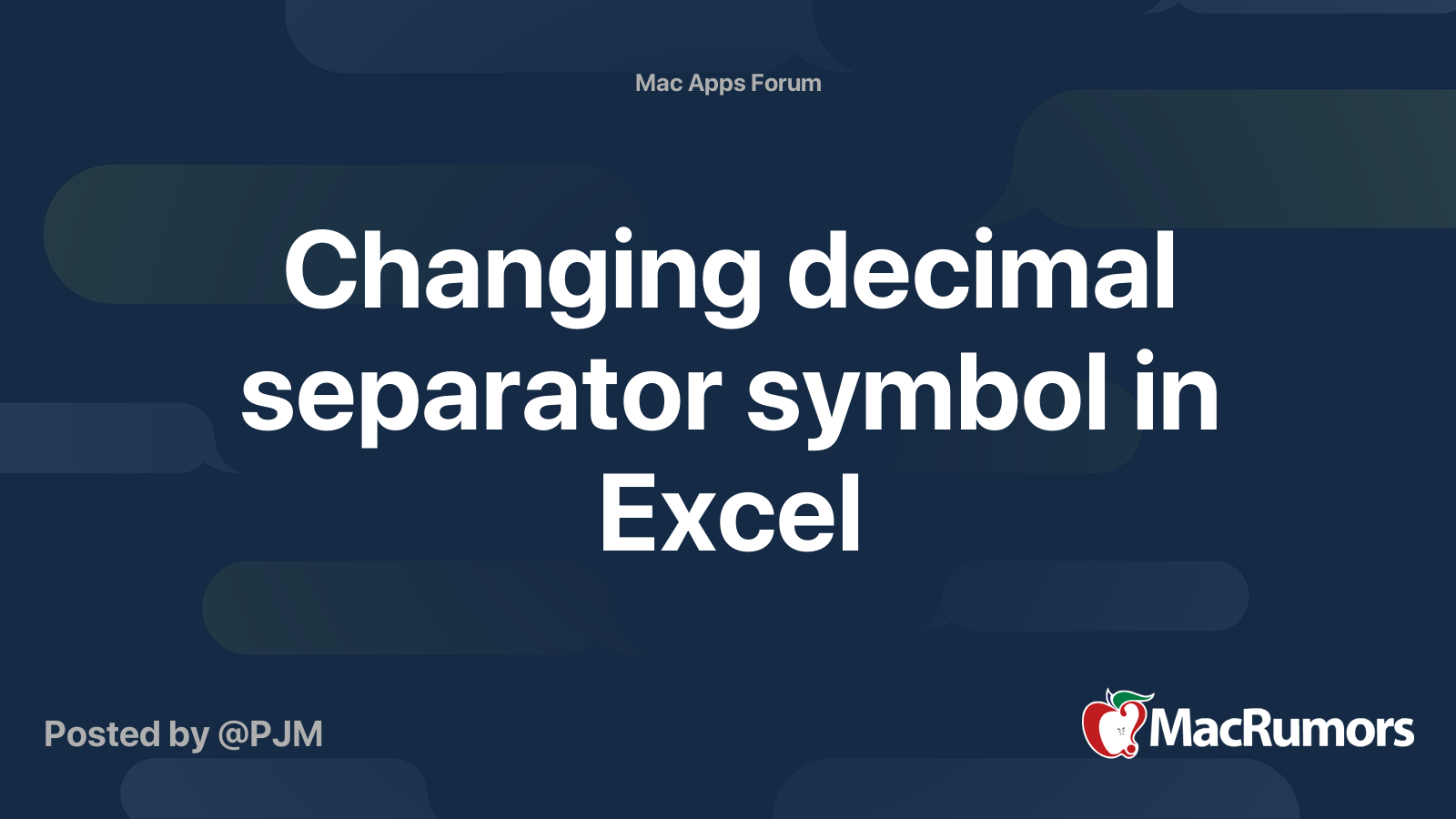 Changing decimal separator symbol in Excel | MacRumors Forums