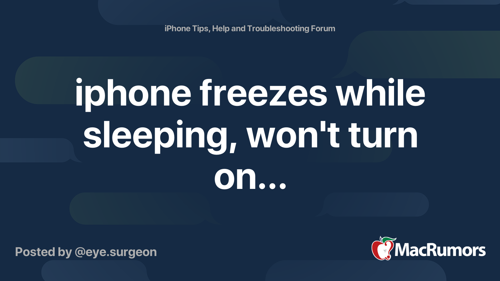 iphone freezes while sleeping, won't turn on... | MacRumors Forums
